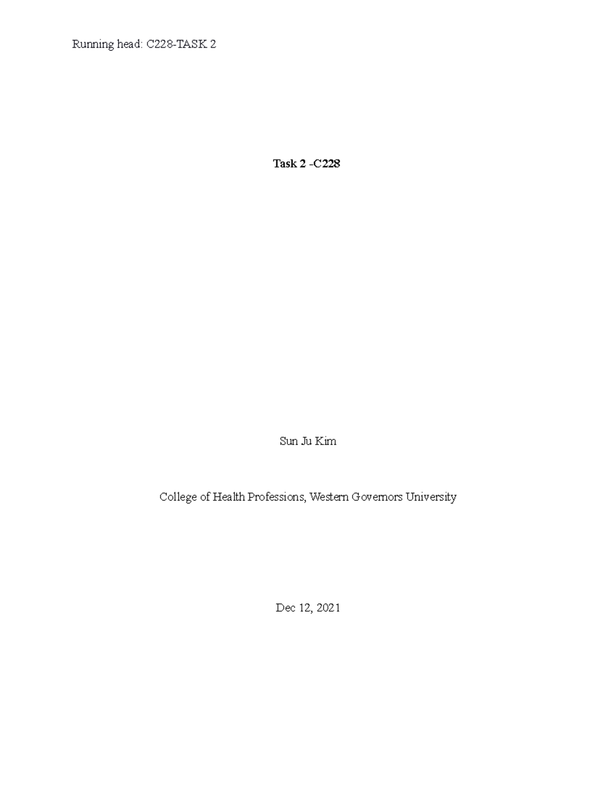 Zika virus C228 task 2 submission 2021 - C228 Task 2 - WGU - Studocu