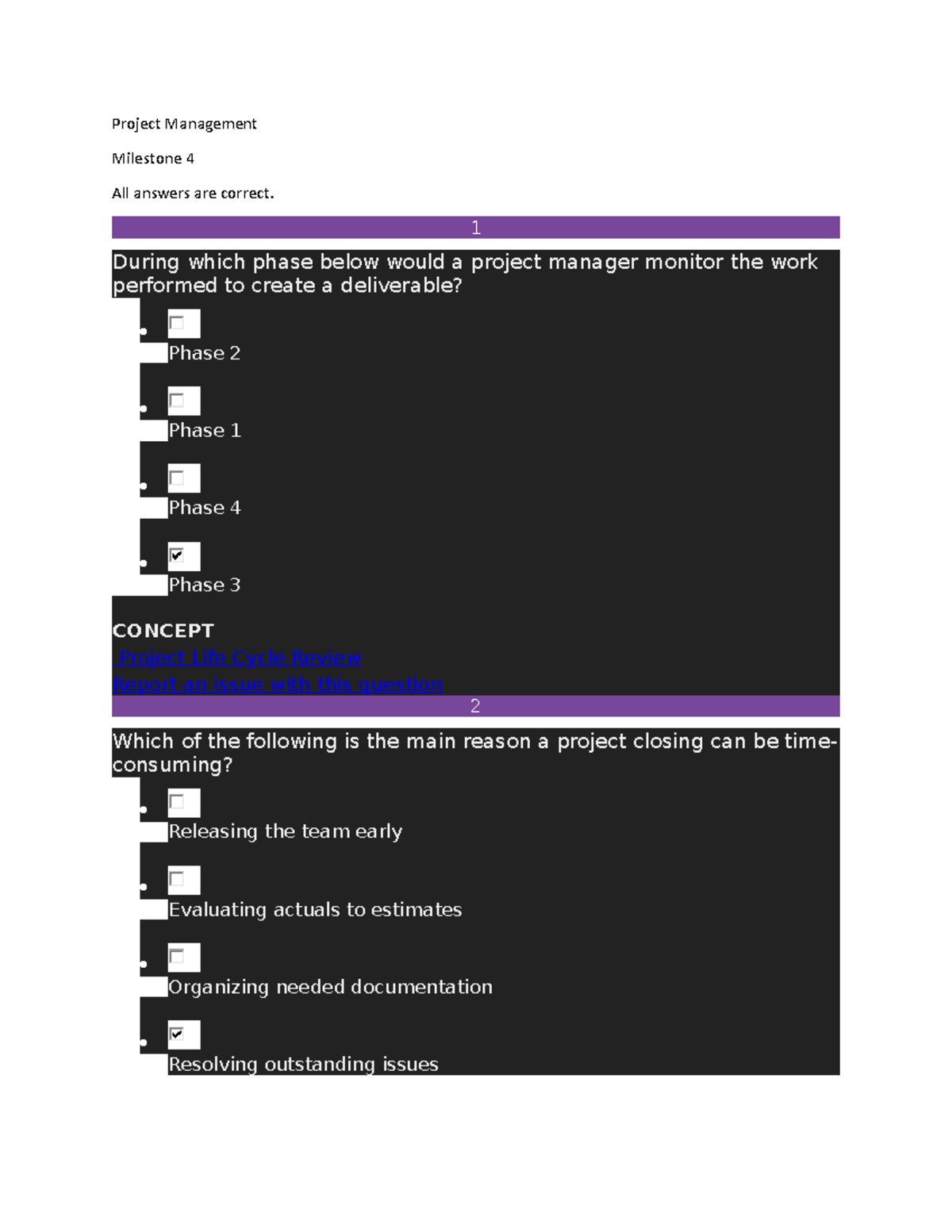 Project Management Milestone 4 - 1 During which phase below would a ...