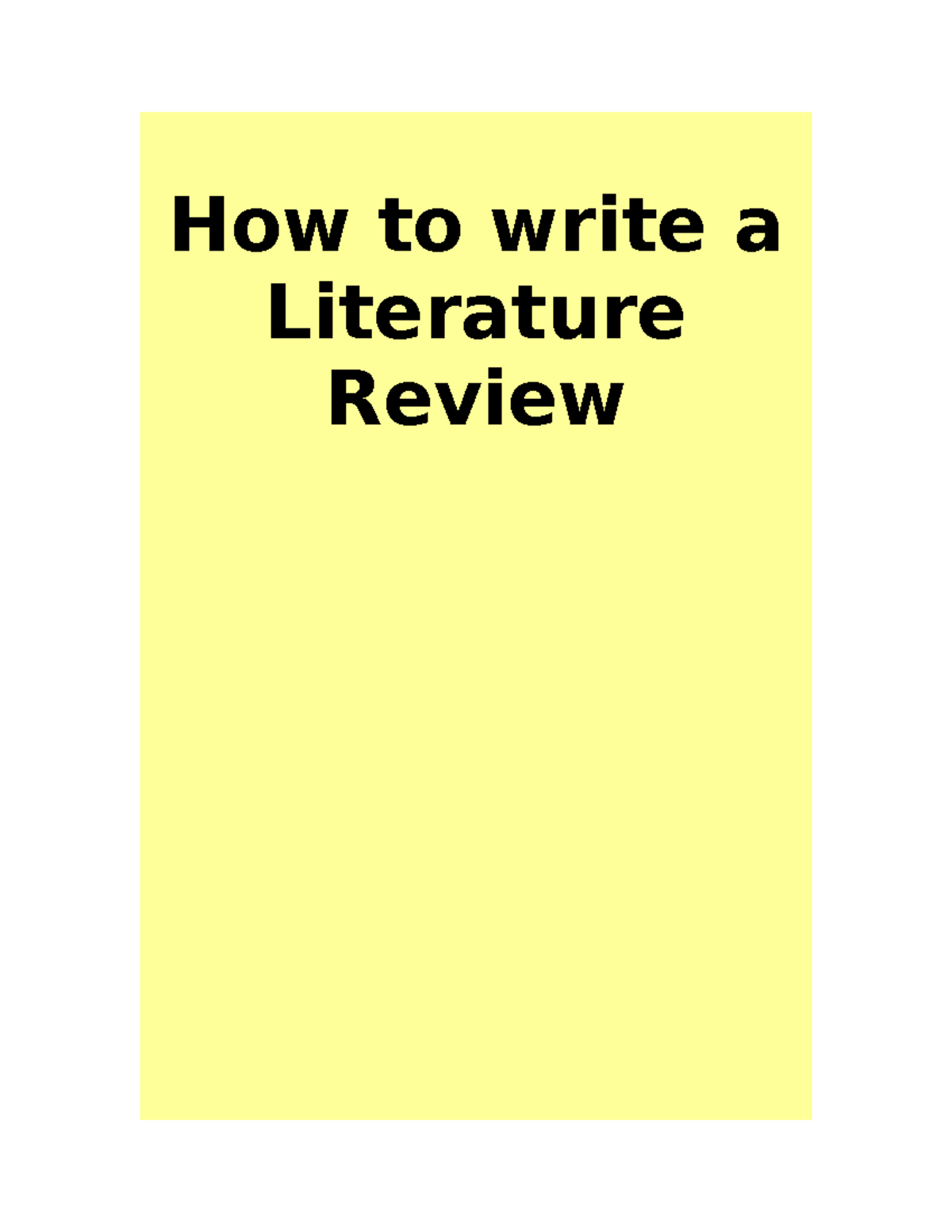 How To Write A Literature Review How To Write A Literature Review