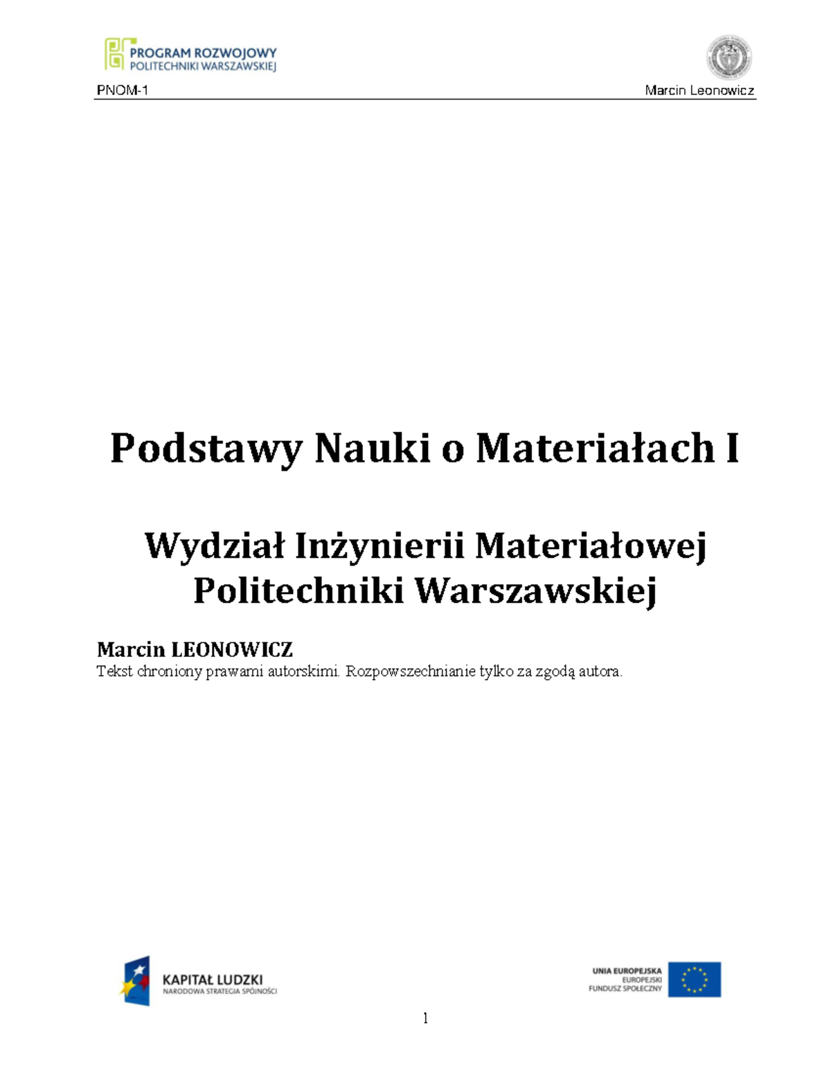 PNOM-Leonowicz - Streszczenie Podstawy nauki o materiałach 1 - Marcin ...
