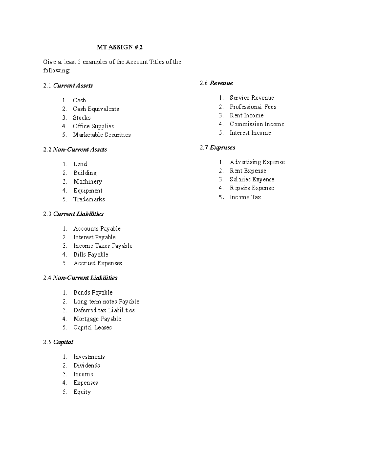 MT Assign # 2 - MT ASSIGN # 2 Give at least 5 examples of the Account ...