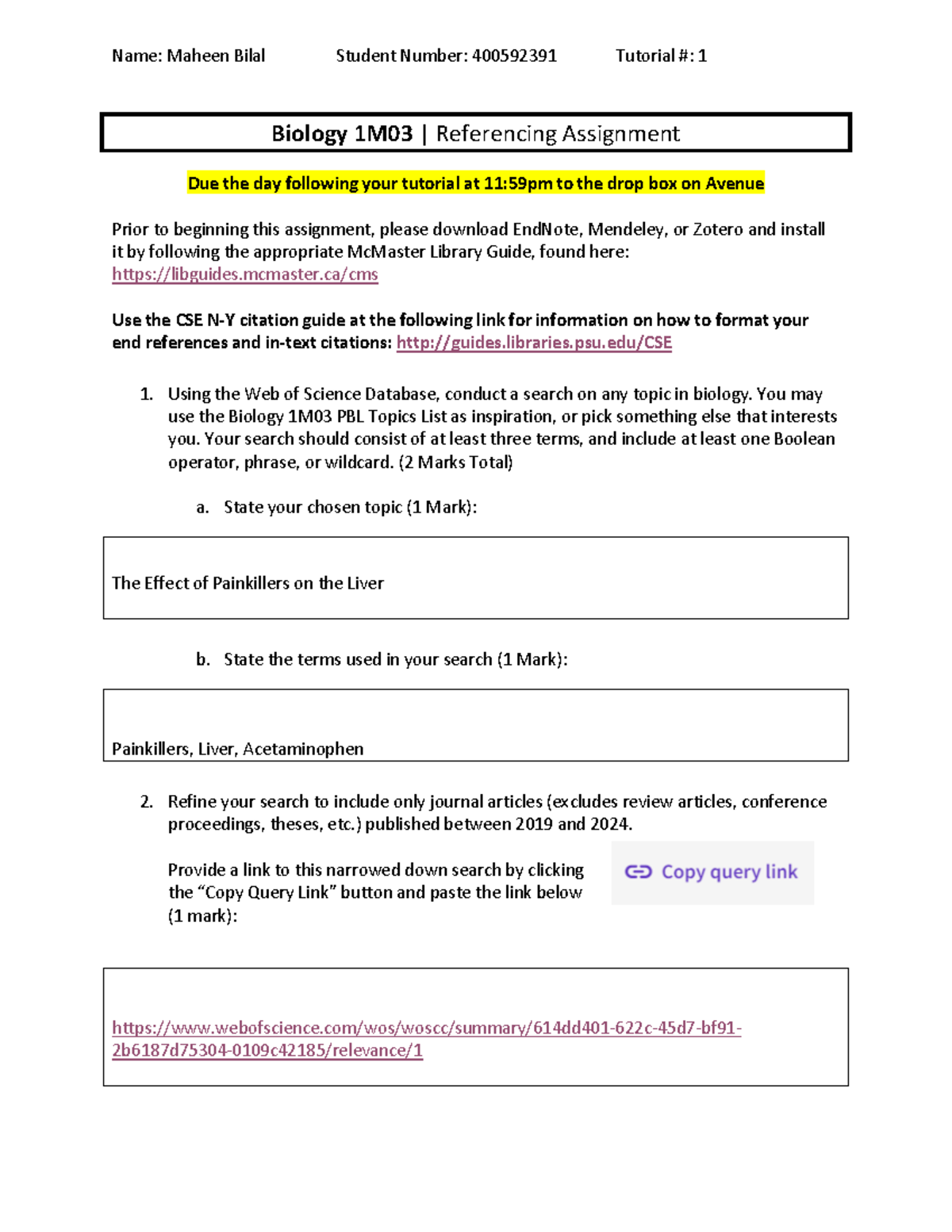 Referencing Assignment F24 - Name: Maheen Bilal Student Number: 400592391 Tutorial #: 1 Biology ...