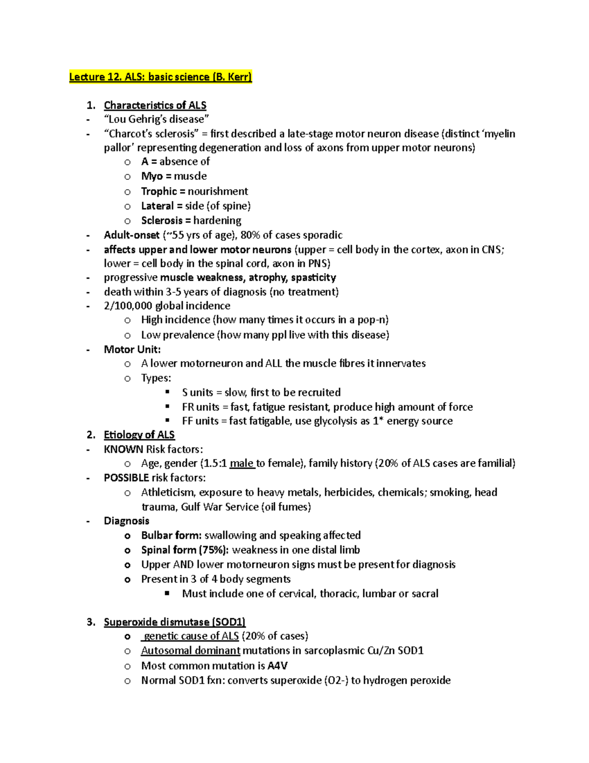 Lecture 12.ALS- basic science - Lecture 12. ALS: basic science (B. Kerr) Characteristics of ALS ...