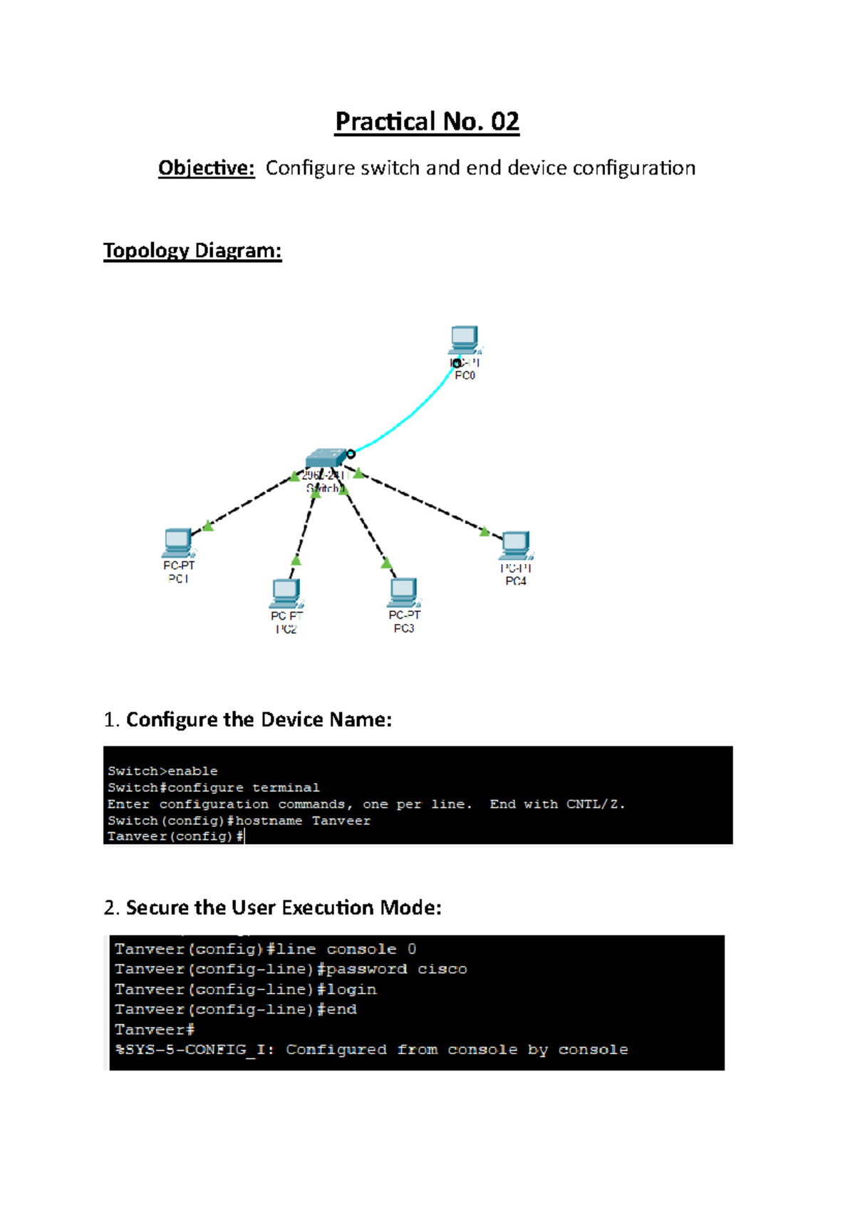 CNLab 02 - Hjjjij - Computer Network - Practical No. 0 2 Objective: Configure switch and end ...