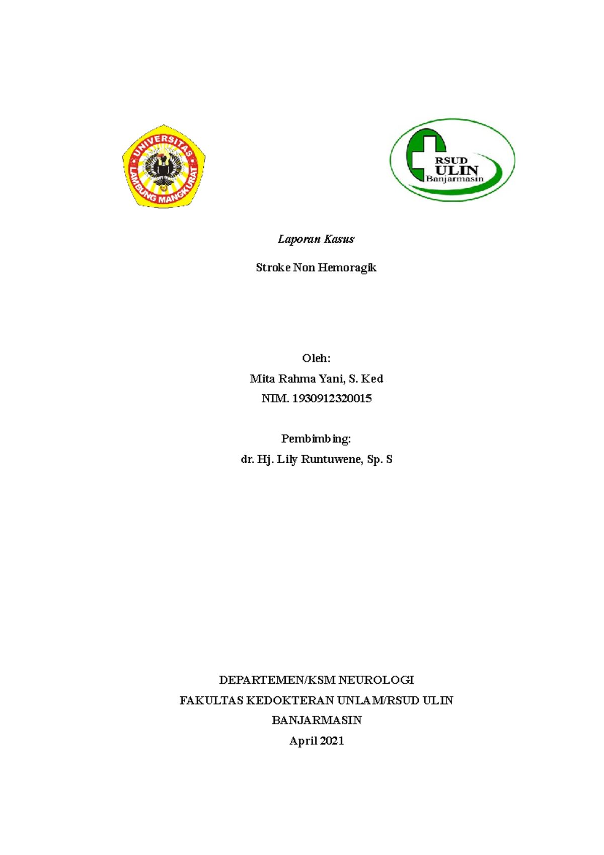 Lapsus Kasus Mita Rahma Yani - Stroke Non Hemoragik - Laporan Kasus Stroke Non Hemoragik Oleh ...