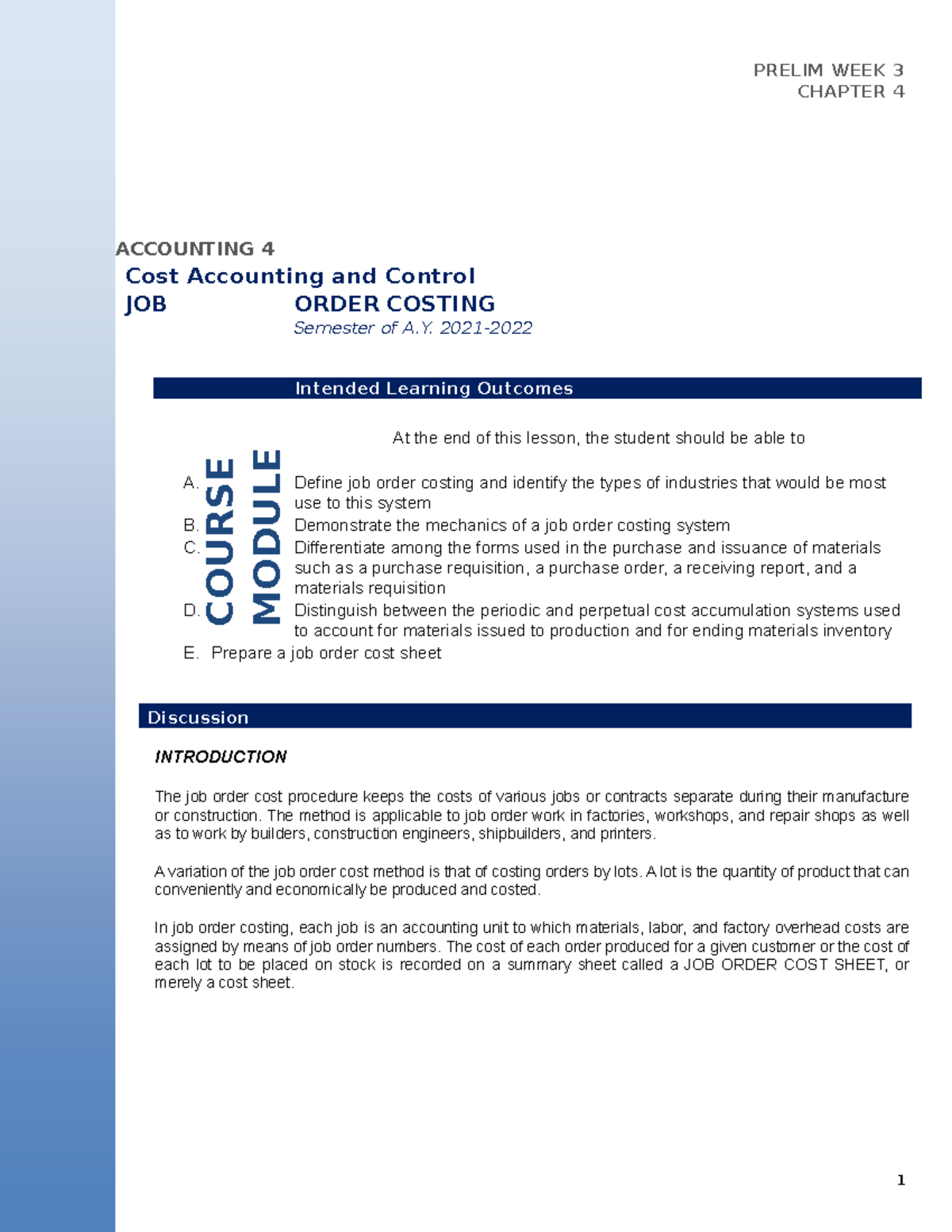 Acctg 4— Module 4 - Hsjzs - CHAPTER 4 ACCOUNTING 4 Cost Accounting and Control JOB ORDER COSTING ...