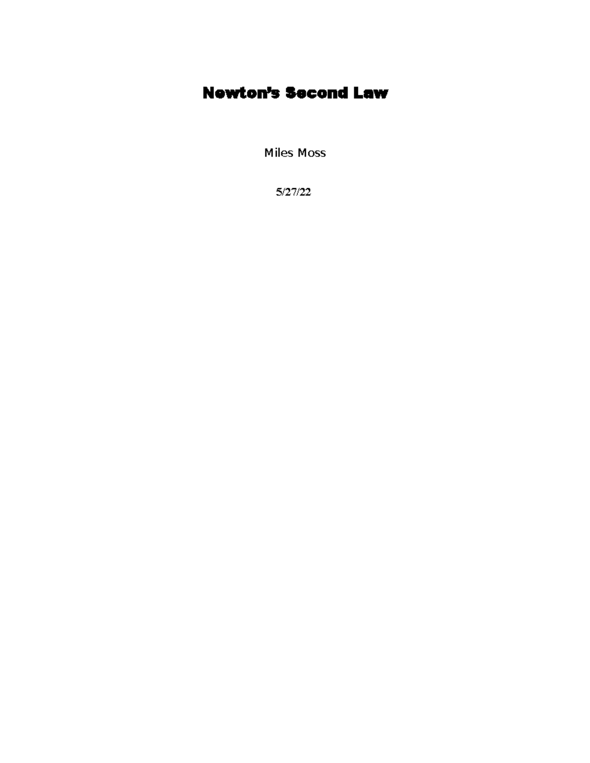 PHY 150 M4 Newton's Second Law Lab Report - Newton’s Second Law Miles ...