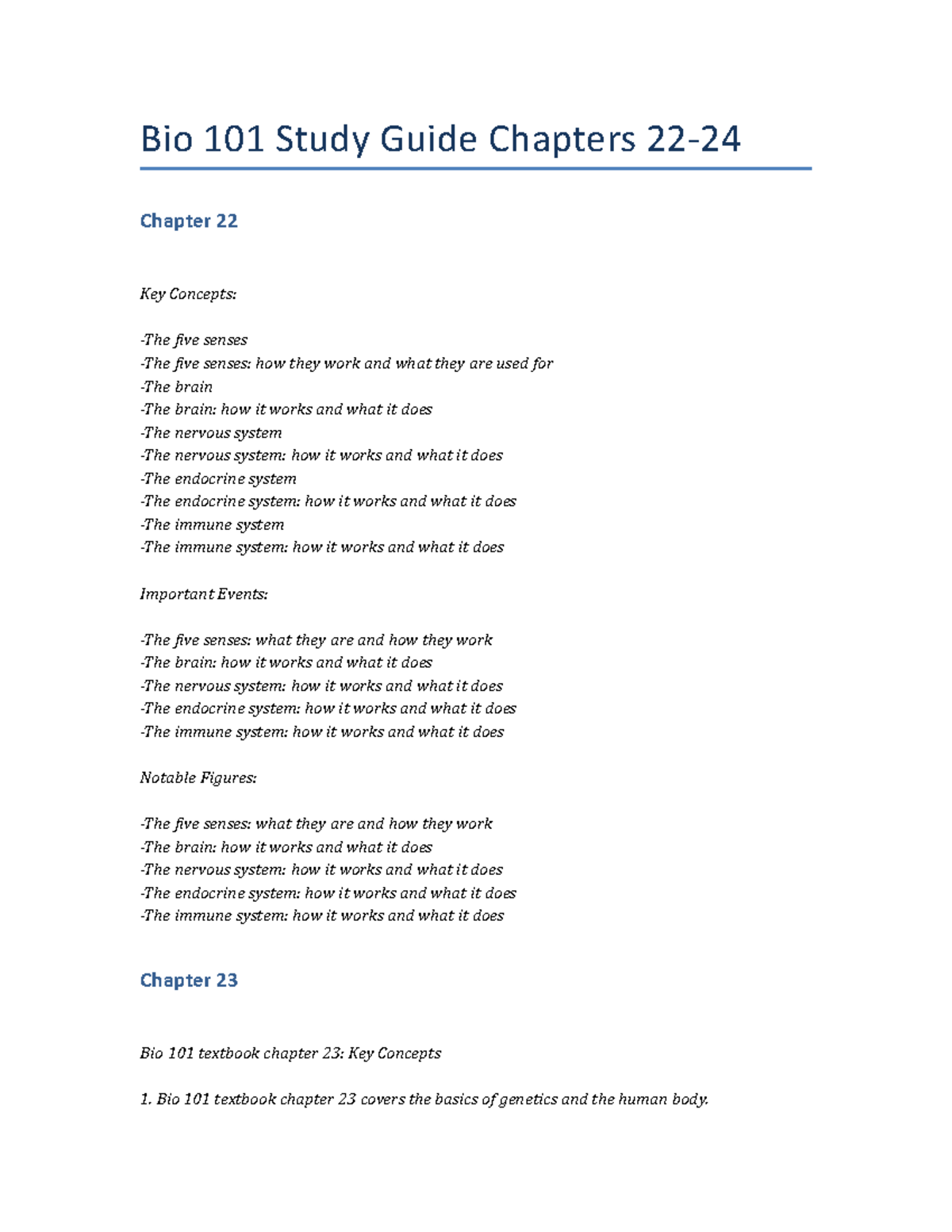 Bio 101 Study Guide Chapters 22-24 - Genetics is the study of the genes ...