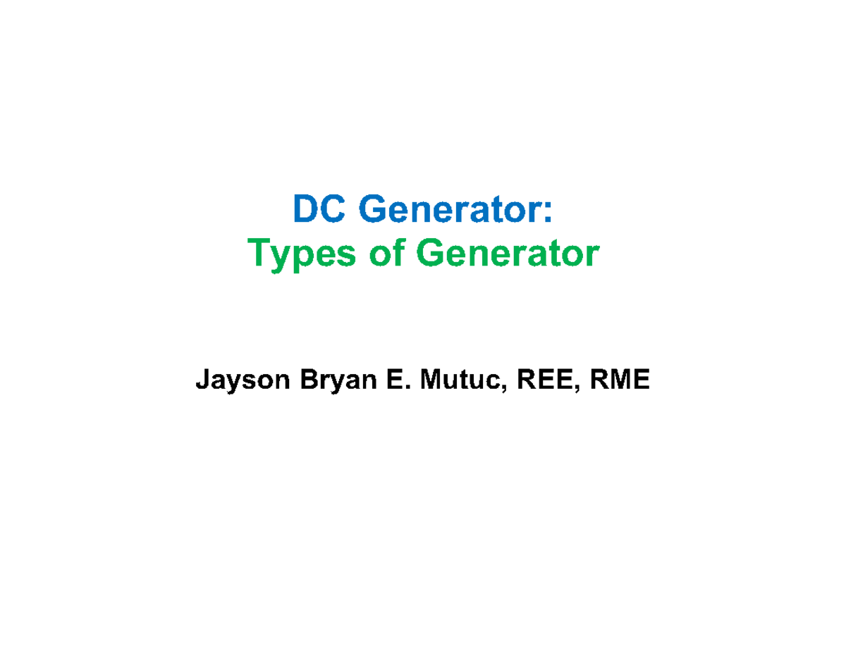 3. Types of Generator - DC Generator: Types of Generator Jayson Bryan E ...