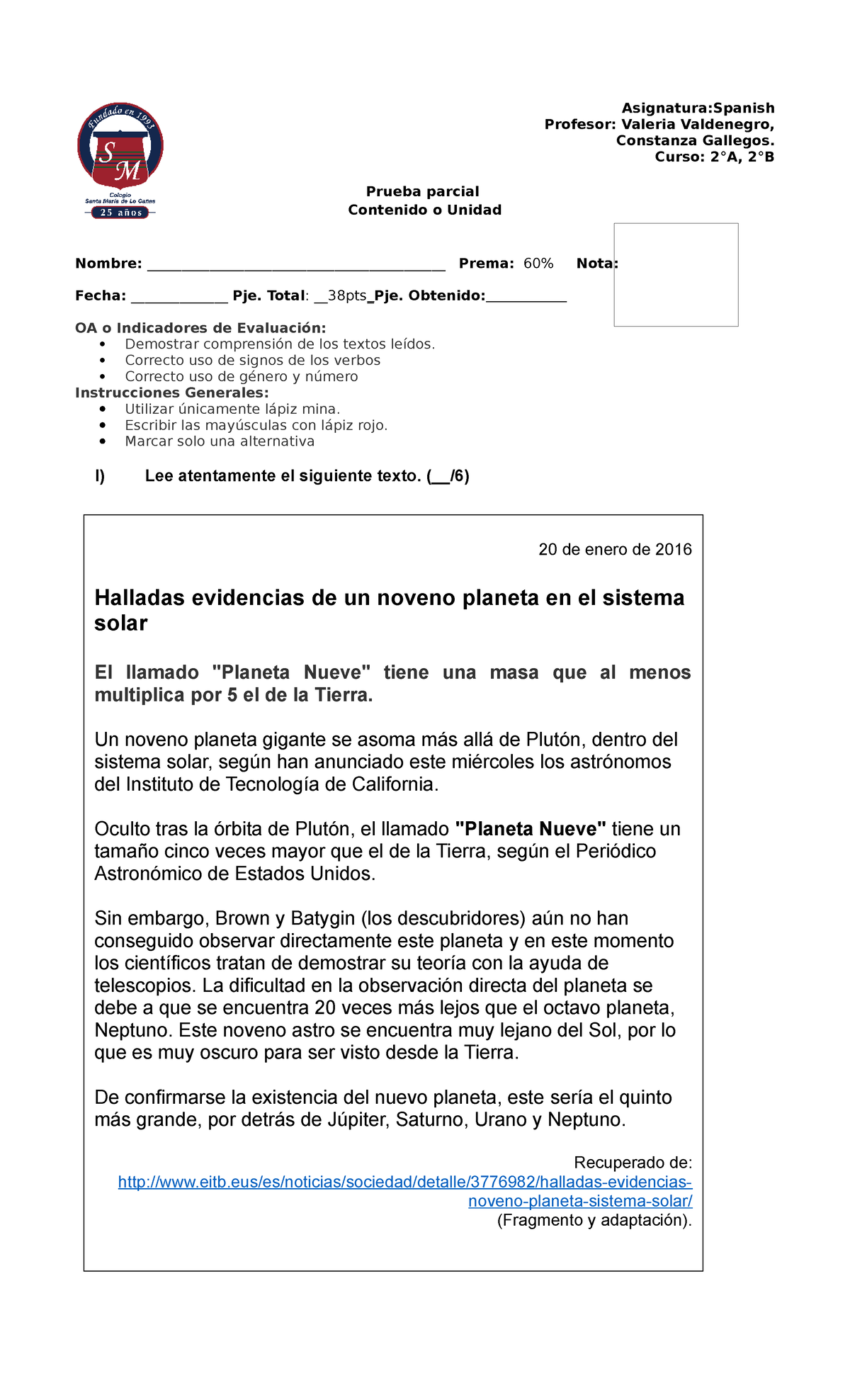 Prueba spanish unidad 4 - Asignatura:Spanish Profesor: Valeria ...