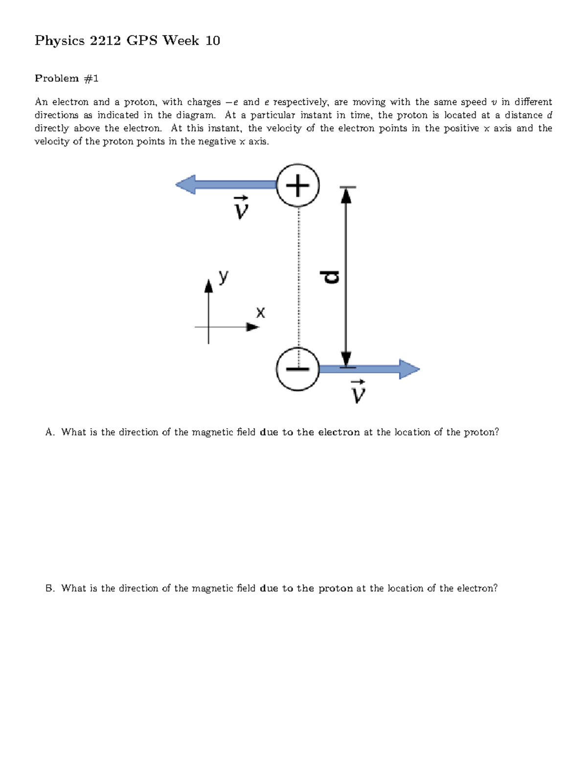 2212 GPS W10 - ..... - Physics 2212 GPS Week 10 Problem # An electron ...