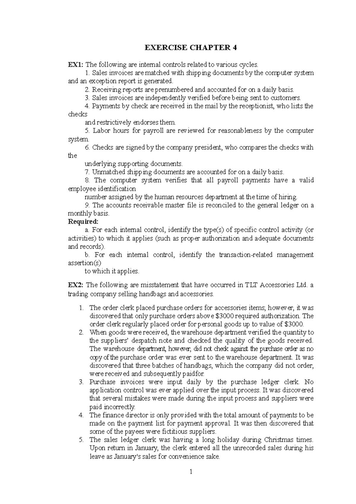 Bai tap chuong 4 2023 - Rtugc - EXERCISE CHAPTER 4 EX1: The following are internal controls ...
