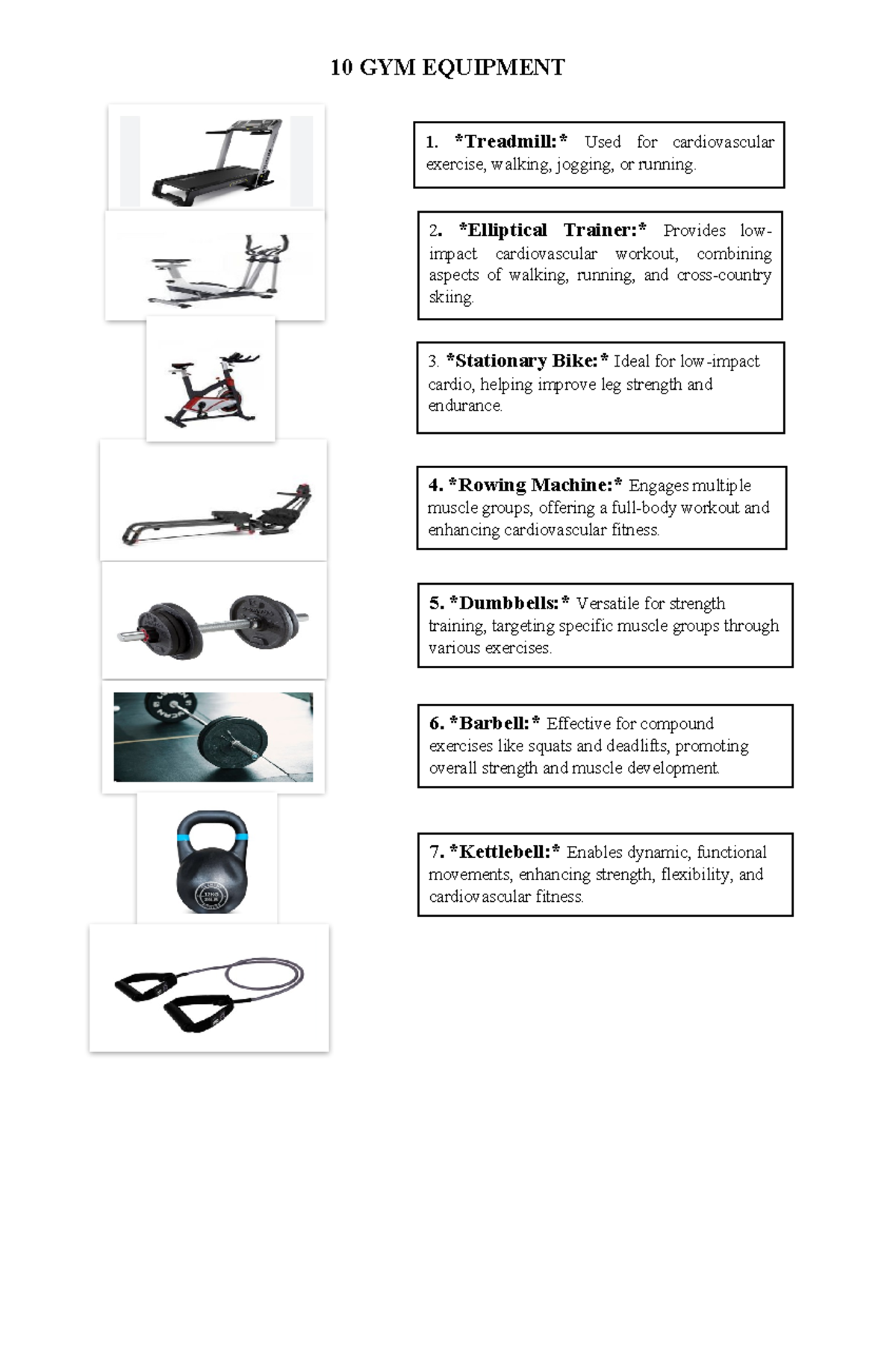 10 GYM Equipment - Lecture - 10 GYM EQUIPMENT 1. Treadmill: Used for ...