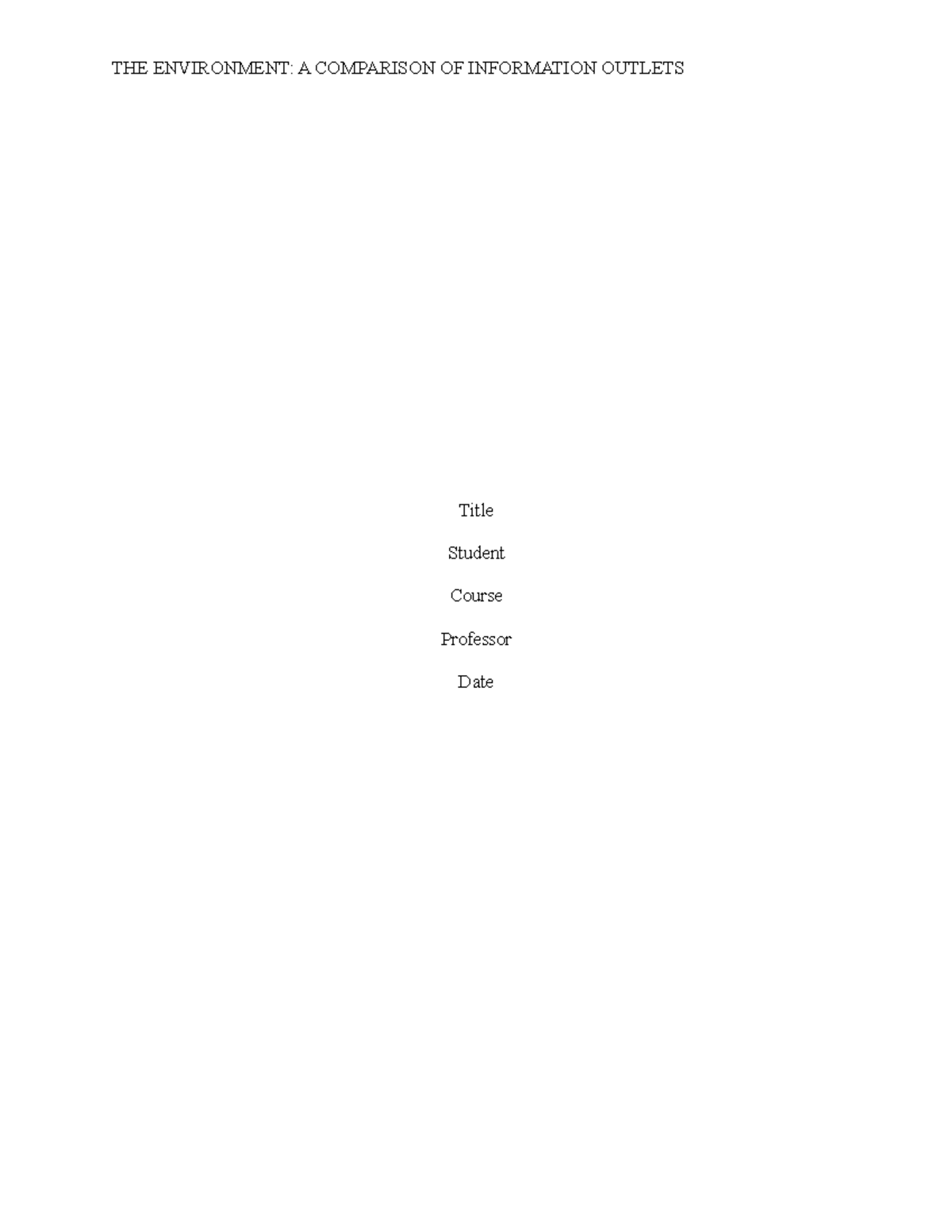 Environment - course materials - Title Student Course Professor Date ...