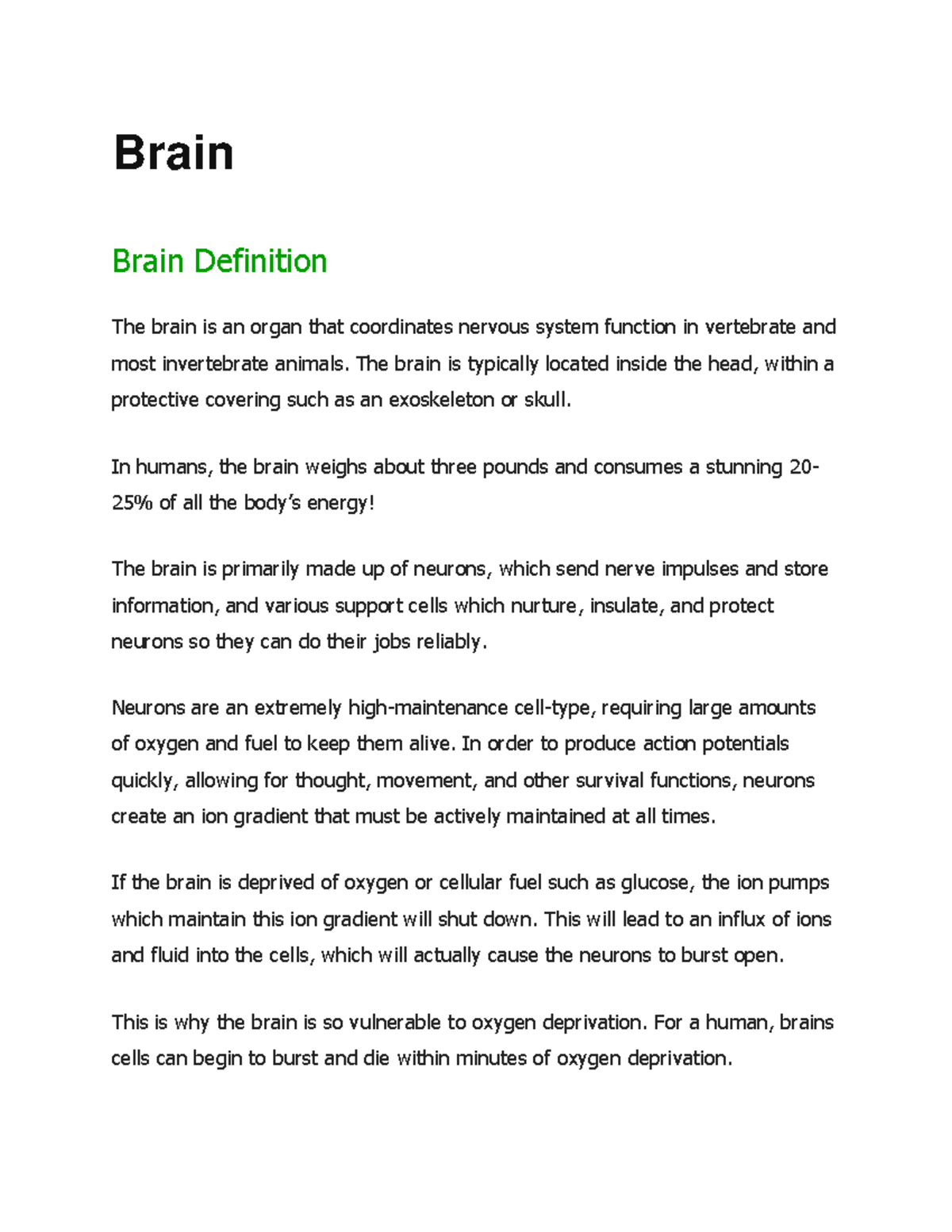 Brain - Brain Brain Definition The brain is an organ that coordinates ...