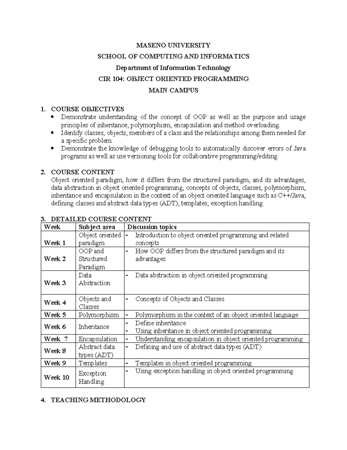 CIR 104 - Object Oriented Programming Outline - MASENO UNIVERSITY SCHOOL OF COMPUTING AND - Studocu