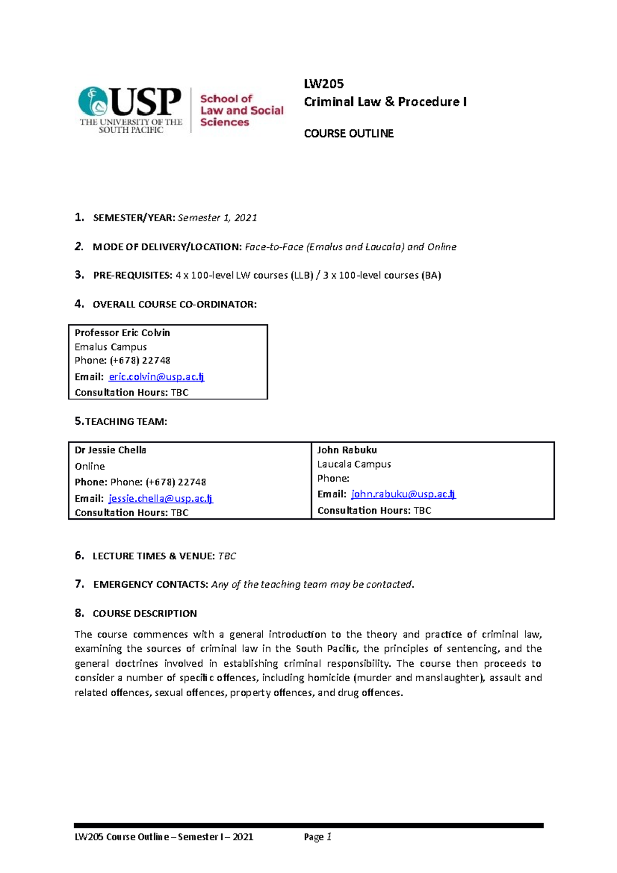 LW205 Outline 2021 - ......................... - LW Criminal Law & Procedure I COURSE OUTLINE 1 ...