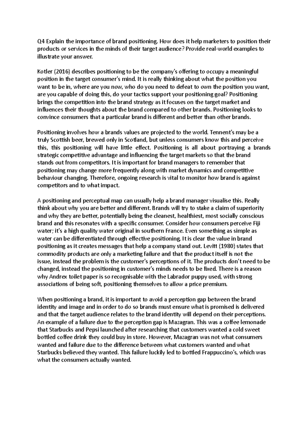Essay 4 - Q4 Explain the importance of brand positioning. How does it help marketers to position ...