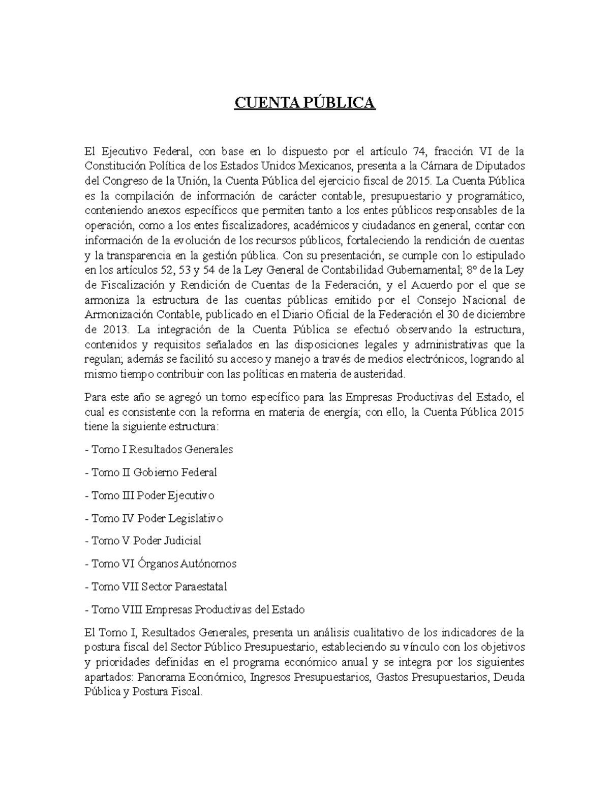 Cuenta Pública - La Cuenta Pública es la compilación de información de ...