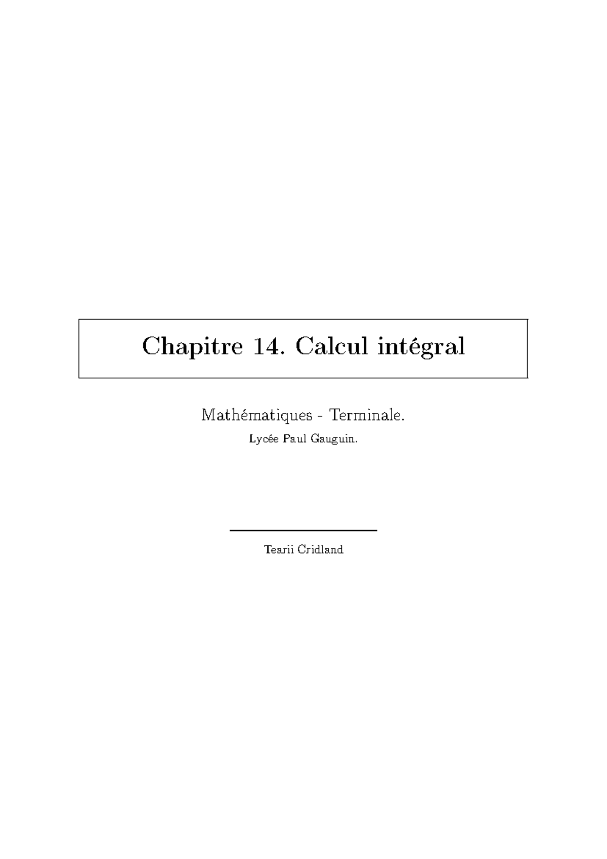 14. Calcul int Ã©gral - Ex plus cours - Chapitre 14. Calcul intégral Mathématiques - Terminale ...