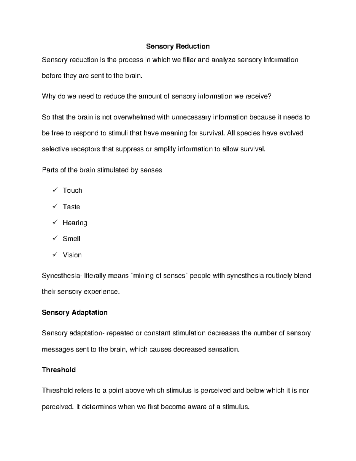 Sensory Reduction 041727 - Sensory Reduction Sensory reduction is the ...