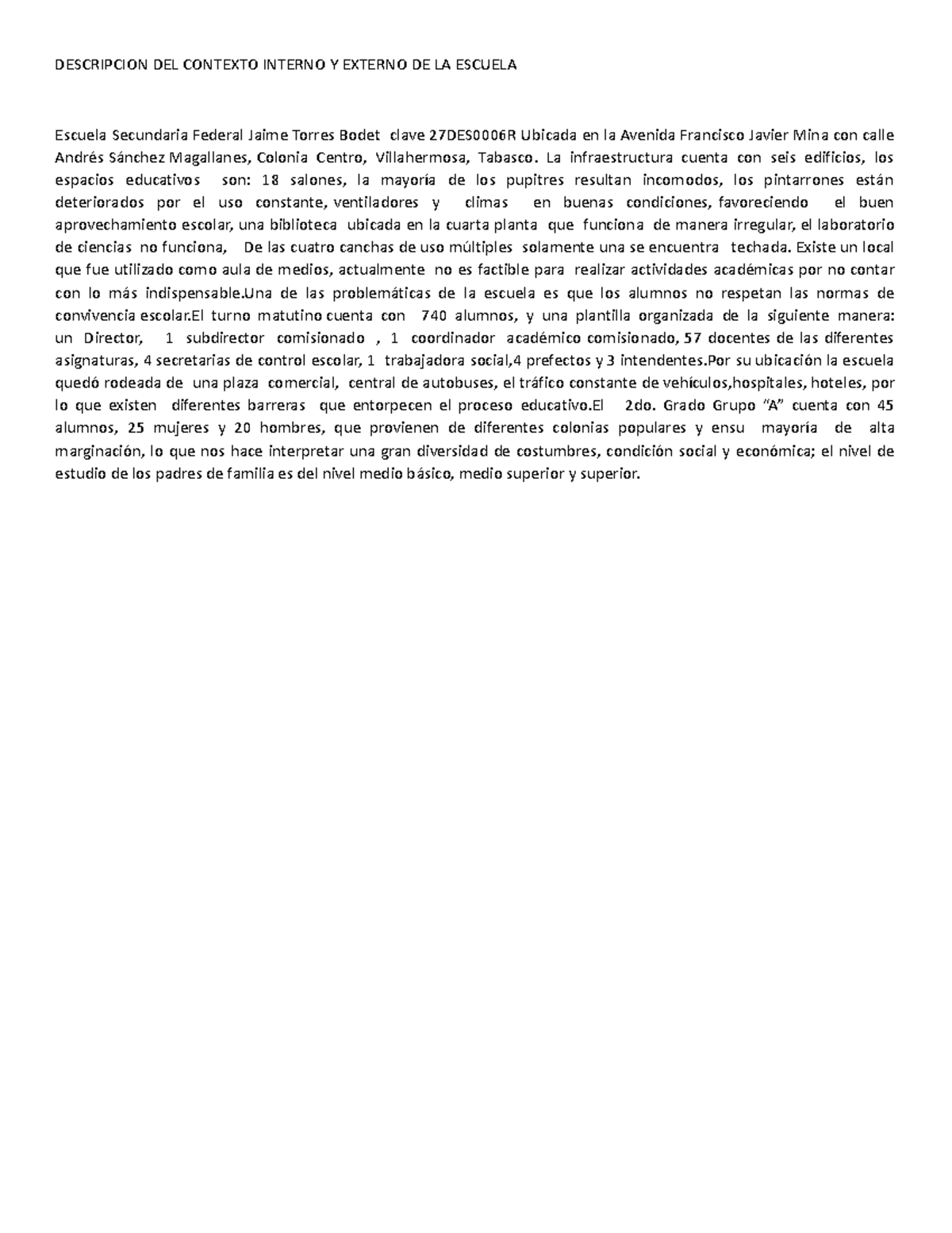 Descripcion DEL Contexto Interno Y Externo DE LA Escuela - DESCRIPCION ...