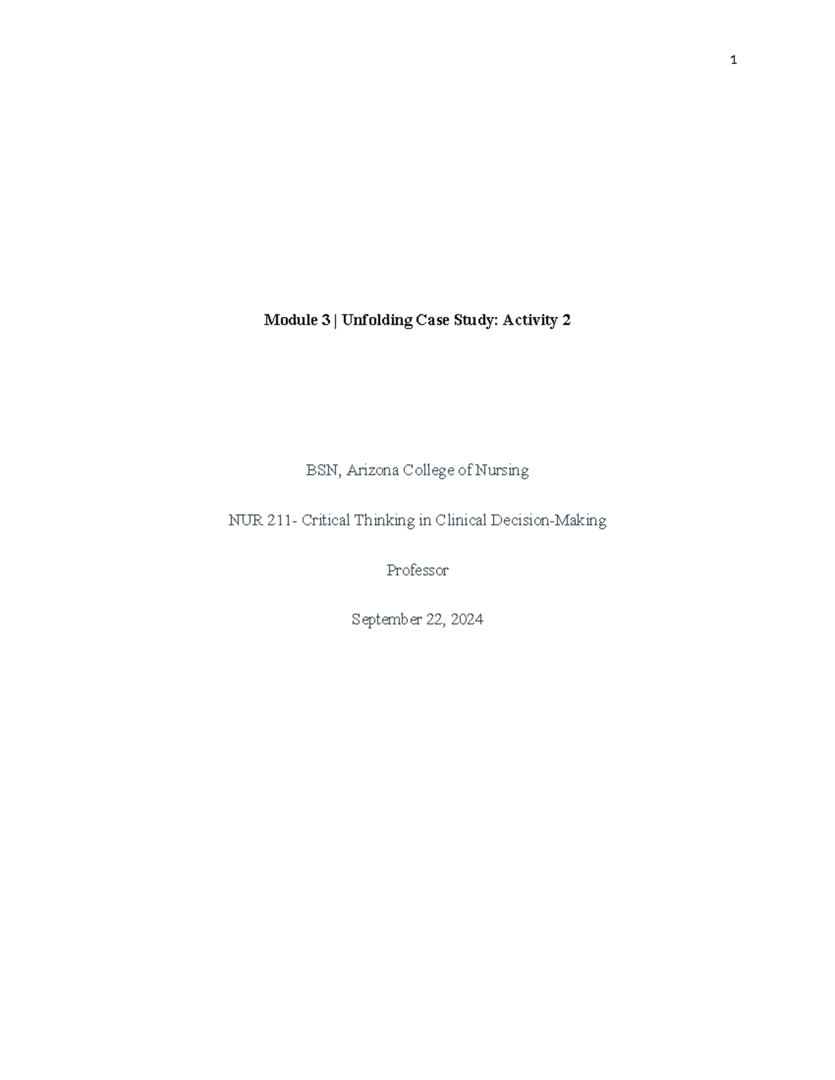Module 3 Unfolding Case Study Activity 2 - Module 3 | Unfolding Case Study: Activity 2 BSN ...