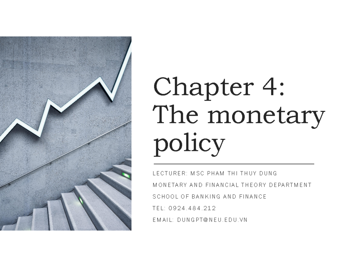 Chapter 4 the monetary policy - Chapter 4: The monetary policy L E C T ...