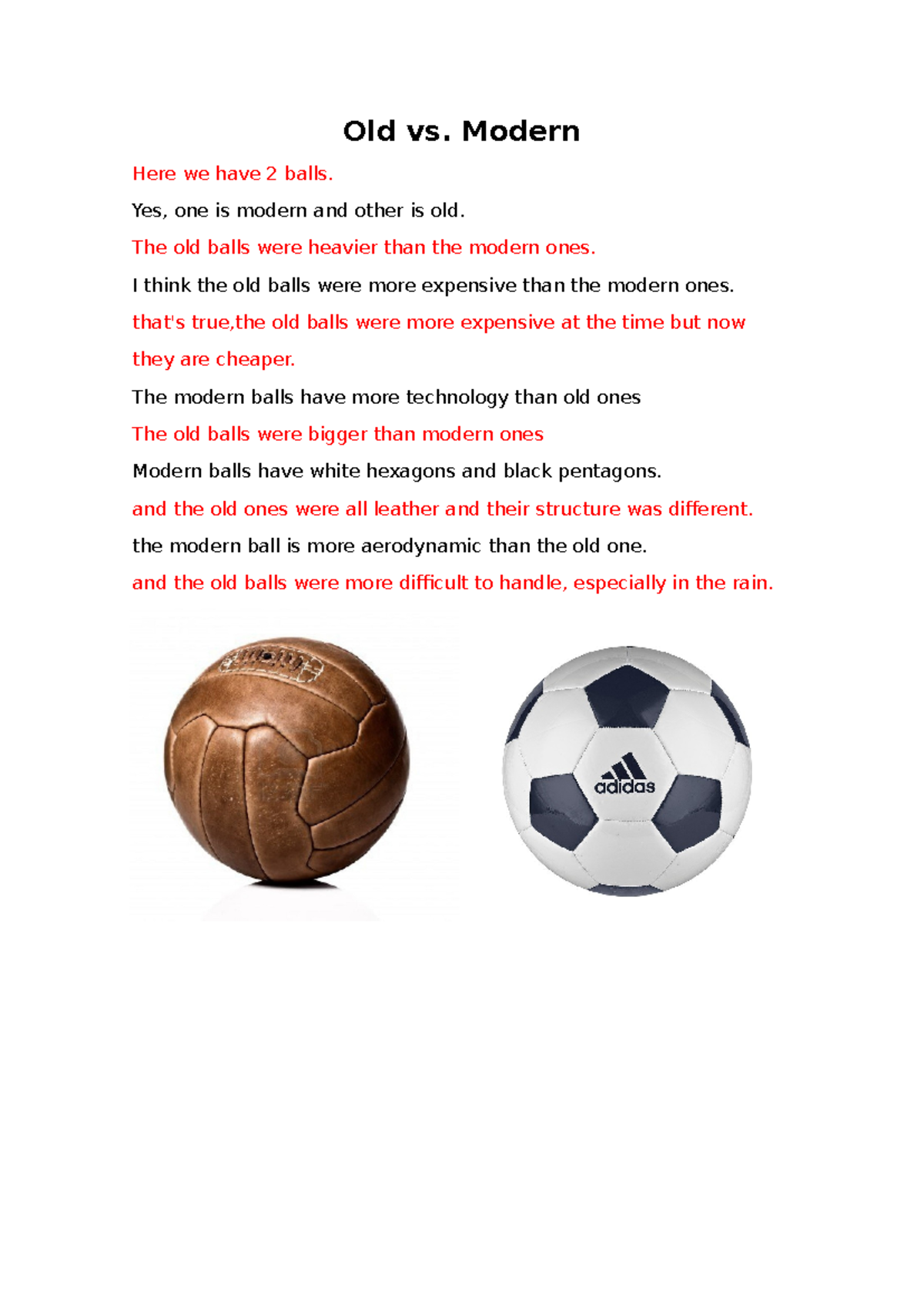 Old vs Modern - TRABAJO EN GRUPO - Old vs. Modern Here we have 2 balls ...