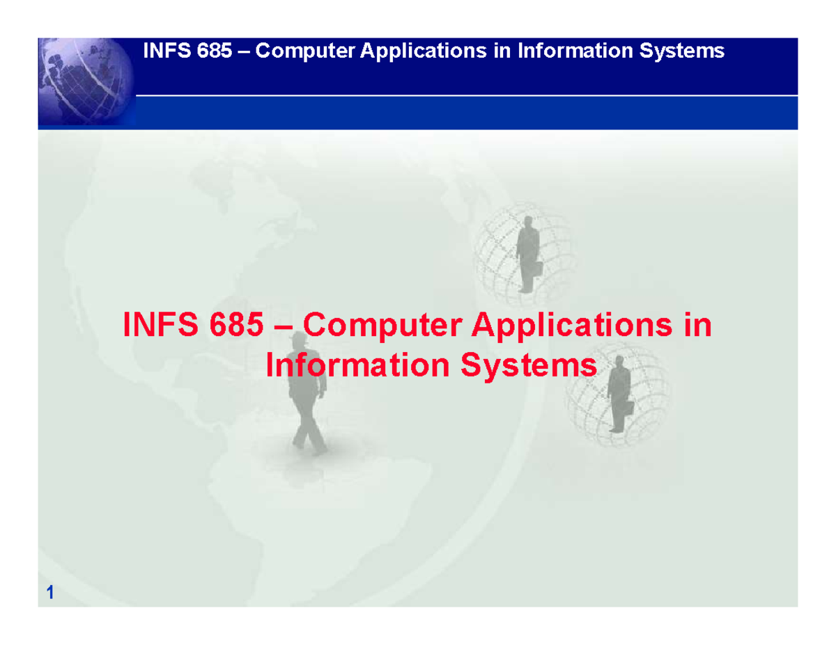 Infs 685 Computer Applications 2021 Lecture 1 Infs 685 Computer Applications In Information