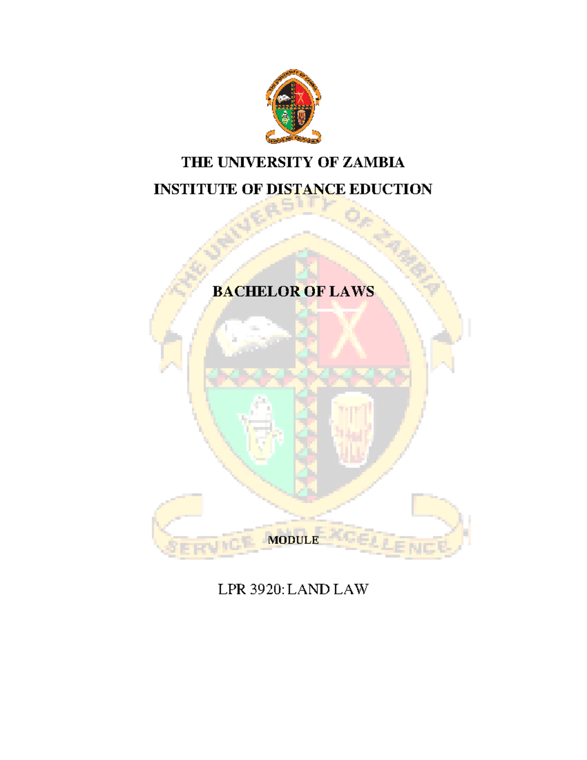 Land Law - LPR 3920 Module 1 - THE UNIVERSITY OF ZAMBIA INSTITUTE OF DISTANCE EDUCTION BACHELOR ...