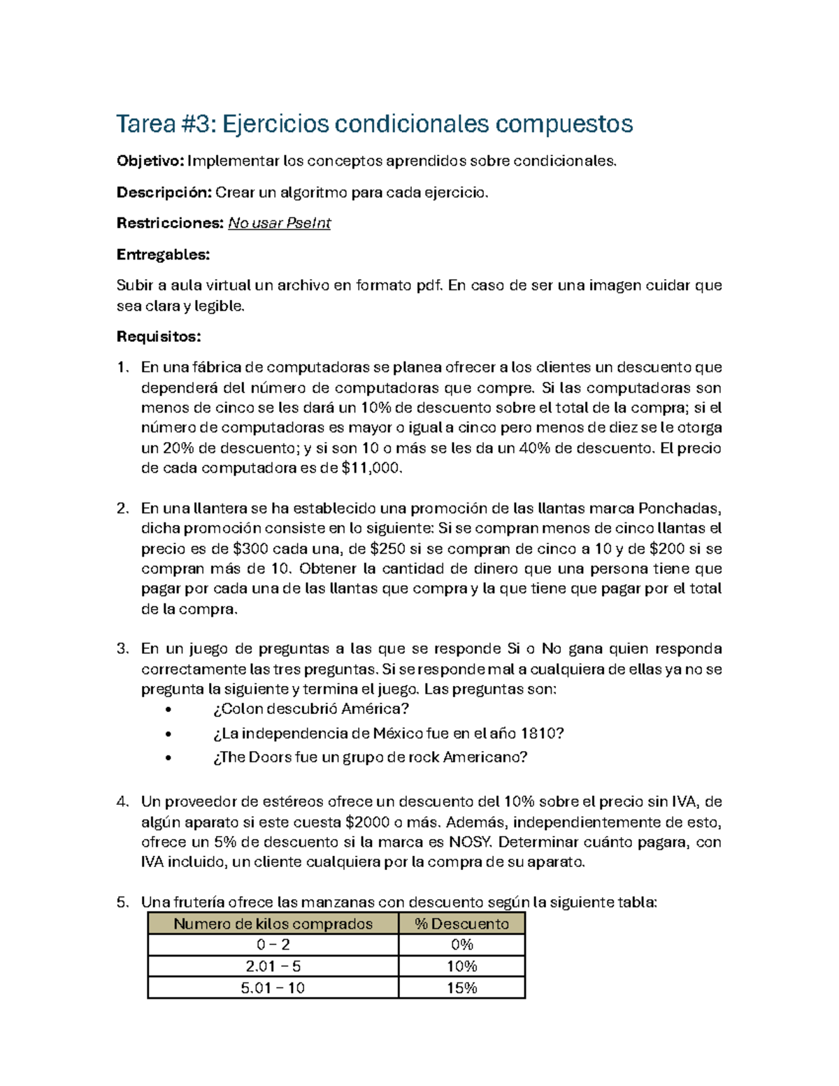 Tarea 3-Condicionales Compuestos - Tarea # 3 : Ejercicios condicionales compuestos Objetivo ...