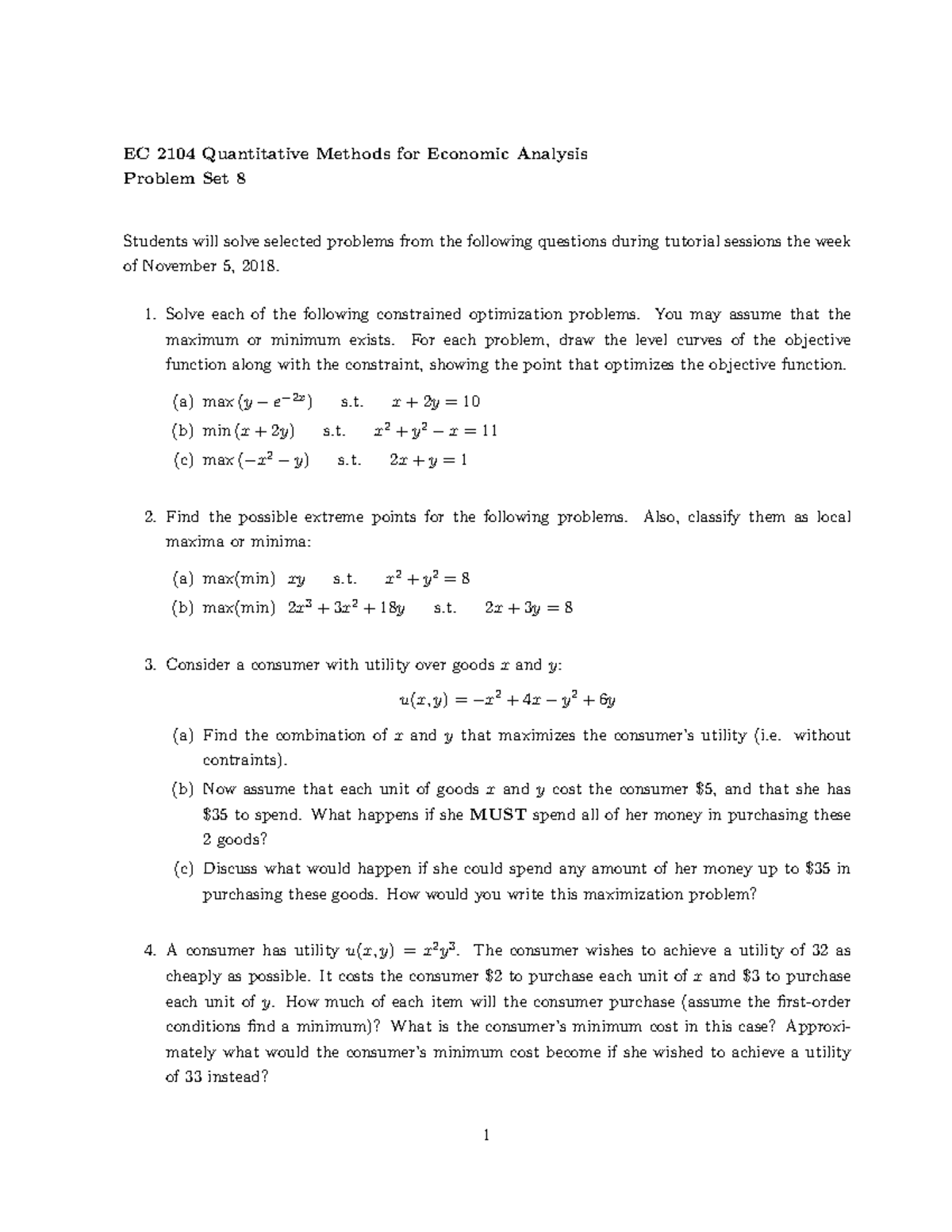 Problem Set 8 - 1. Solve each of the following constrained optimization ...
