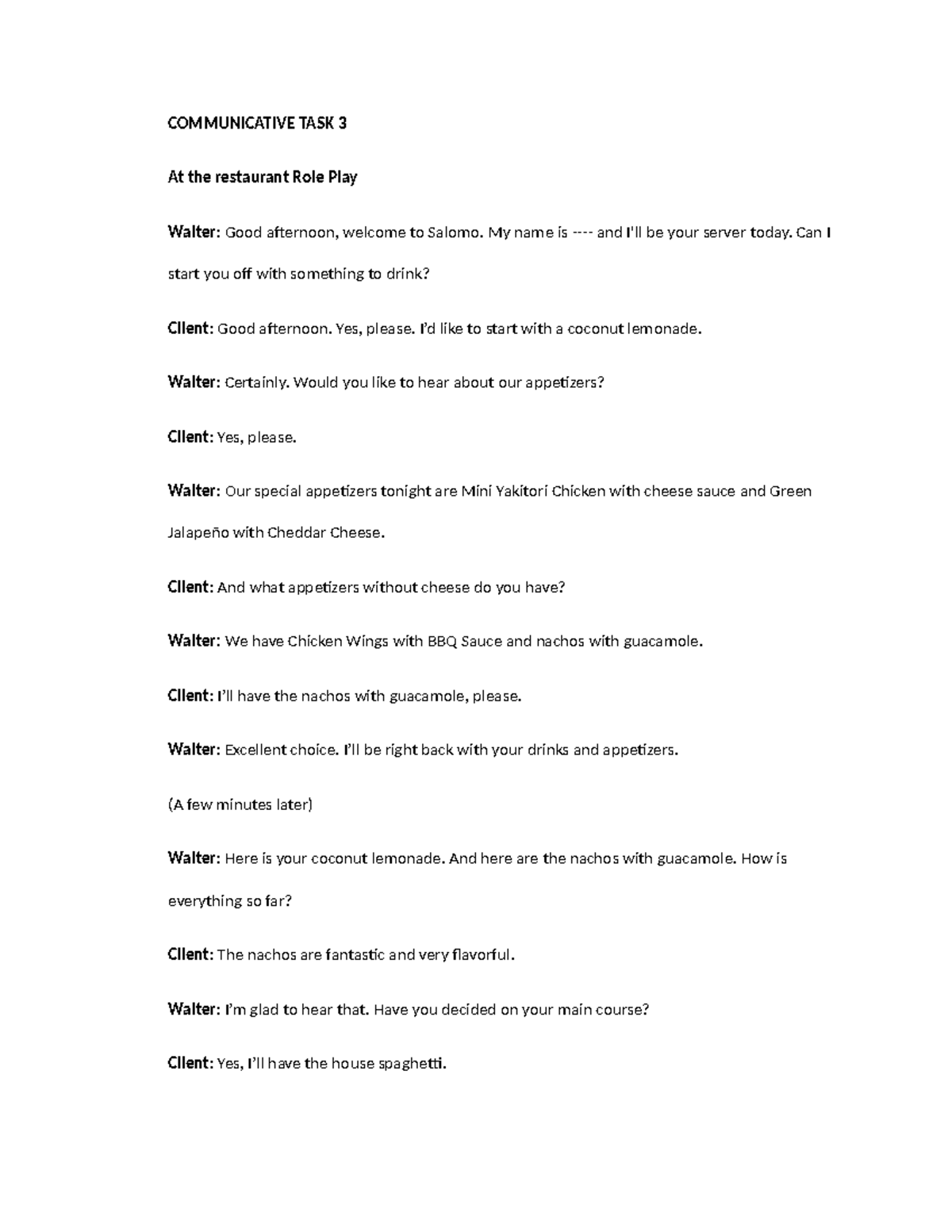 Communicative TASK 3 - Parte de un trabajo. - COMMUNICATIVE TASK 3 At the restaurant Role Play ...