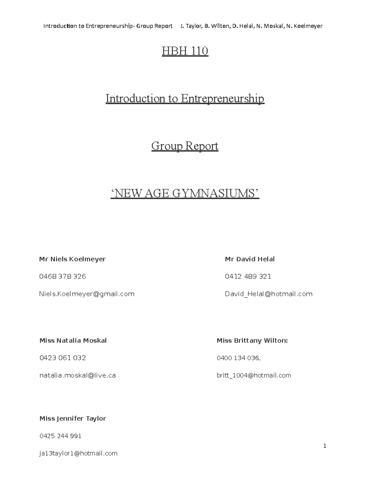 Intro To Entrepreneurship Group Report - Introduction to Group Report J ...