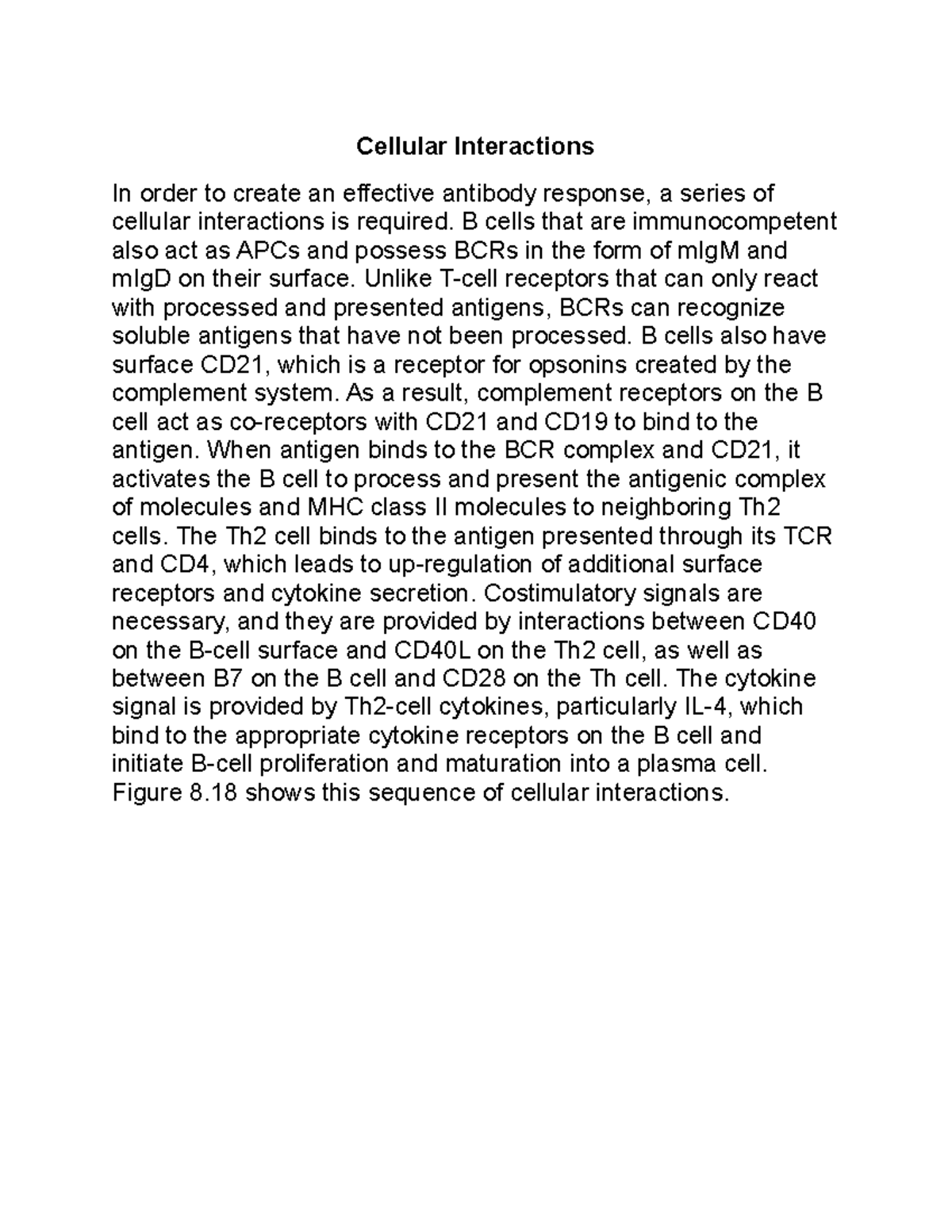 Cellular Interactions - B cells that are immunocompetent also act as ...