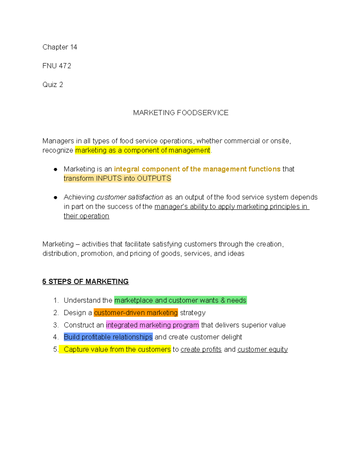 FNU 472 Chapter 14 - Chapter 14 FNU 472 Quiz 2 MARKETING FOODSERVICE Managers in all types of ...