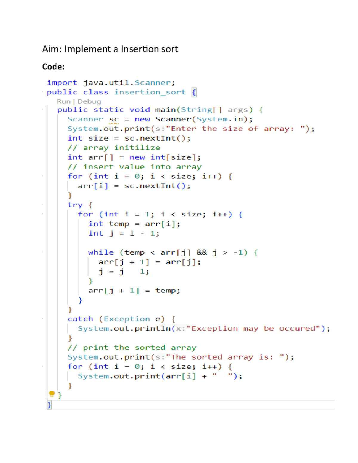 Daa-Prac - Algo practical - Aim: Implement a Insertion sort Code: Output: PS D:\java course\LAB ...