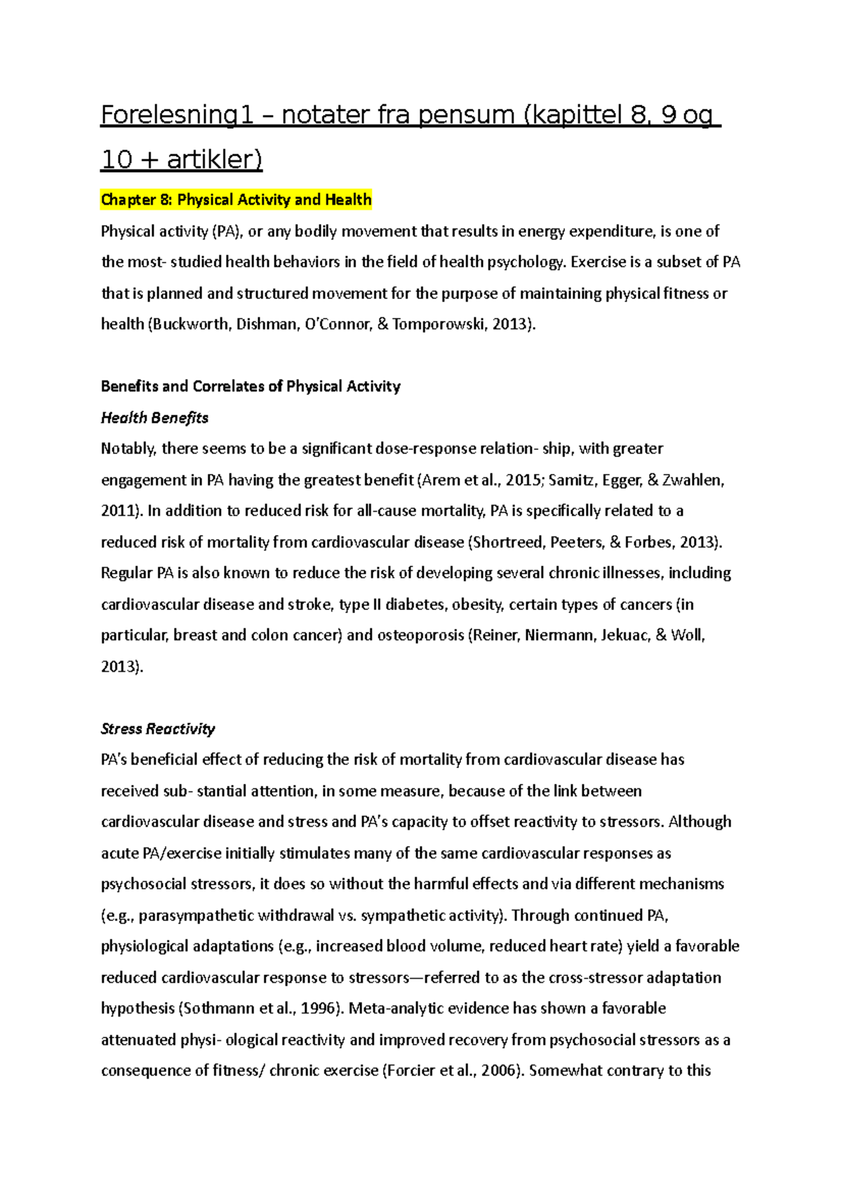 Forelesning 6-PSY2101 - Forelesning1 – notater fra pensum (kapittel 8, 9 og 10 + artikler ...