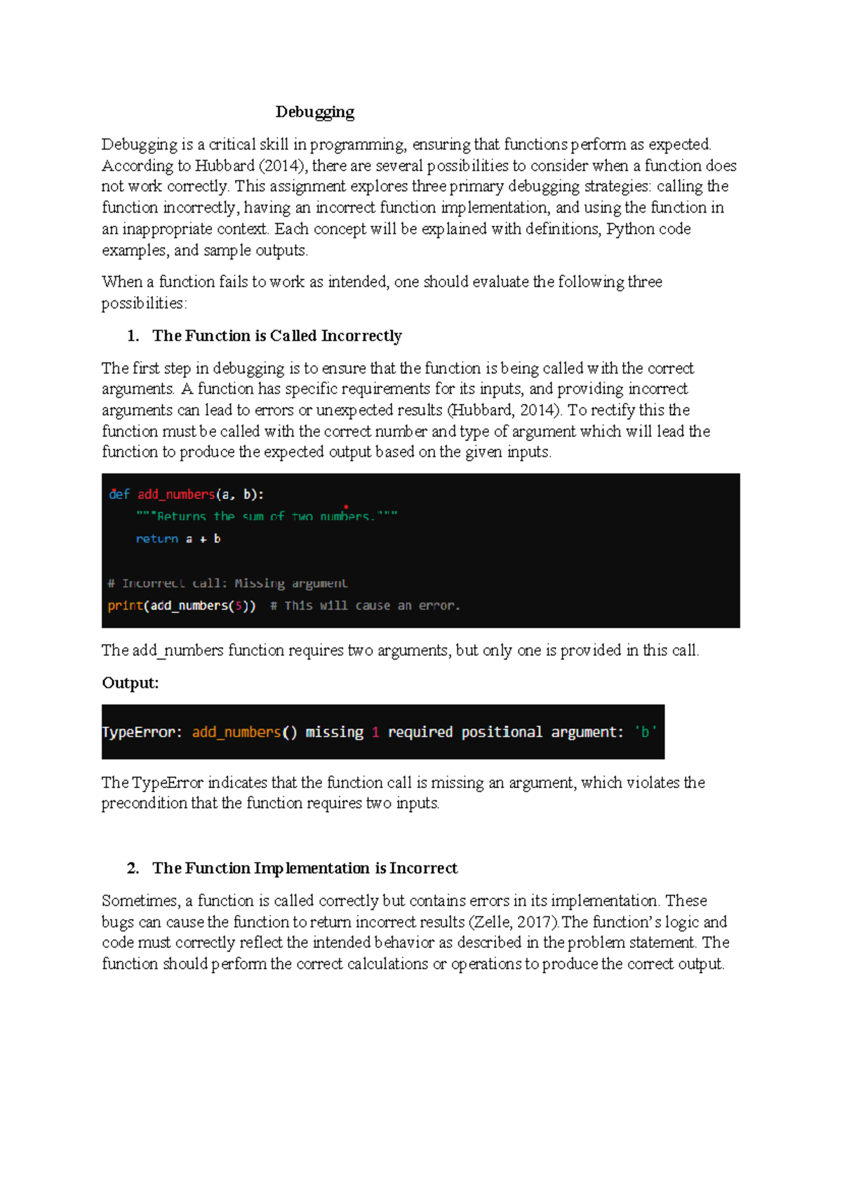 Forum 4 - Debugging Debugging is a critical skill in programming ...