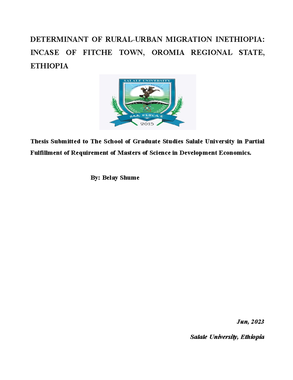 END Thesis belay-1 - eee - DETERMINANT OF RURAL-URBAN MIGRATION ...