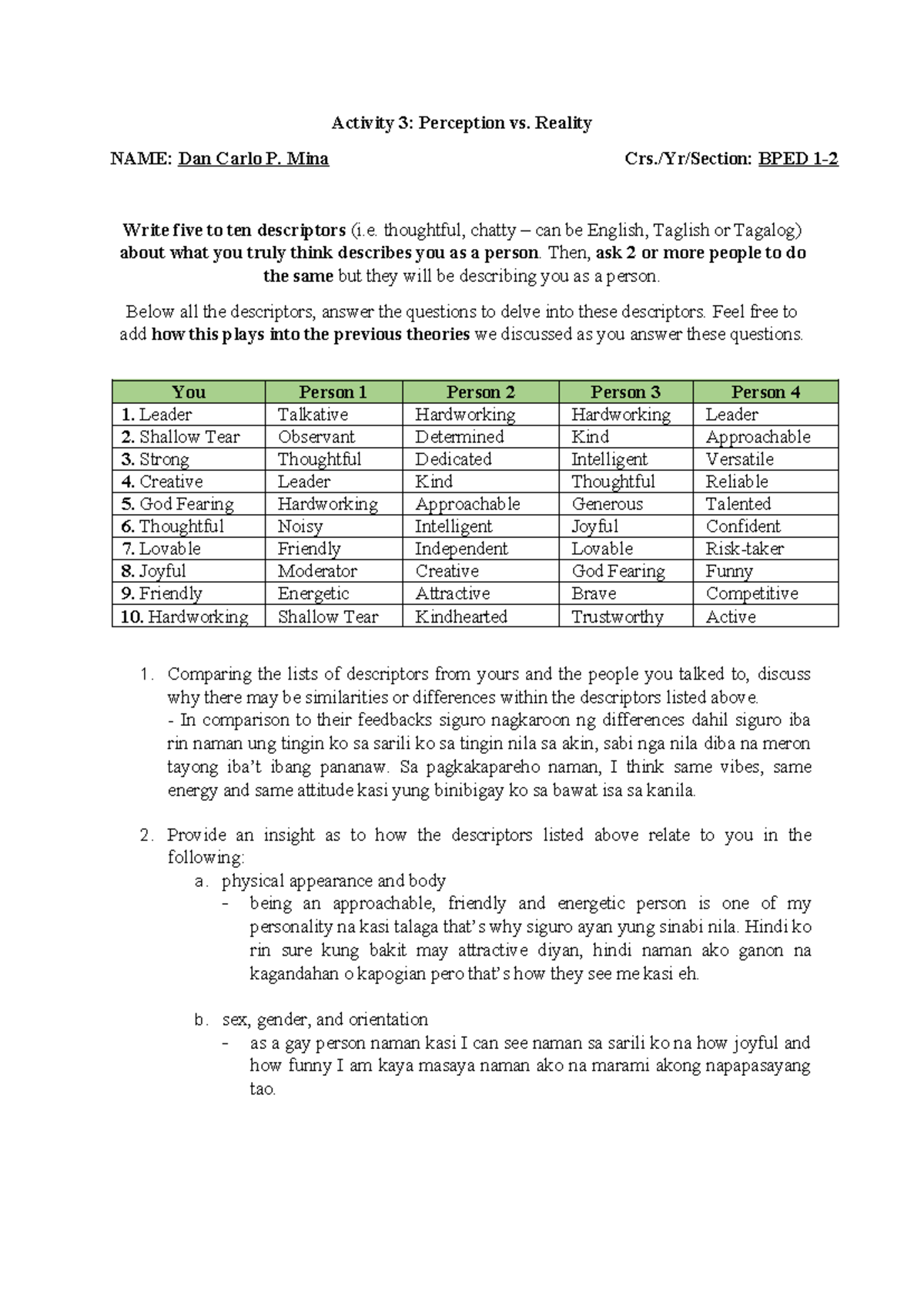 Mina mina uts - none - Activity 3: Perception vs. Reality NAME: Dan ...