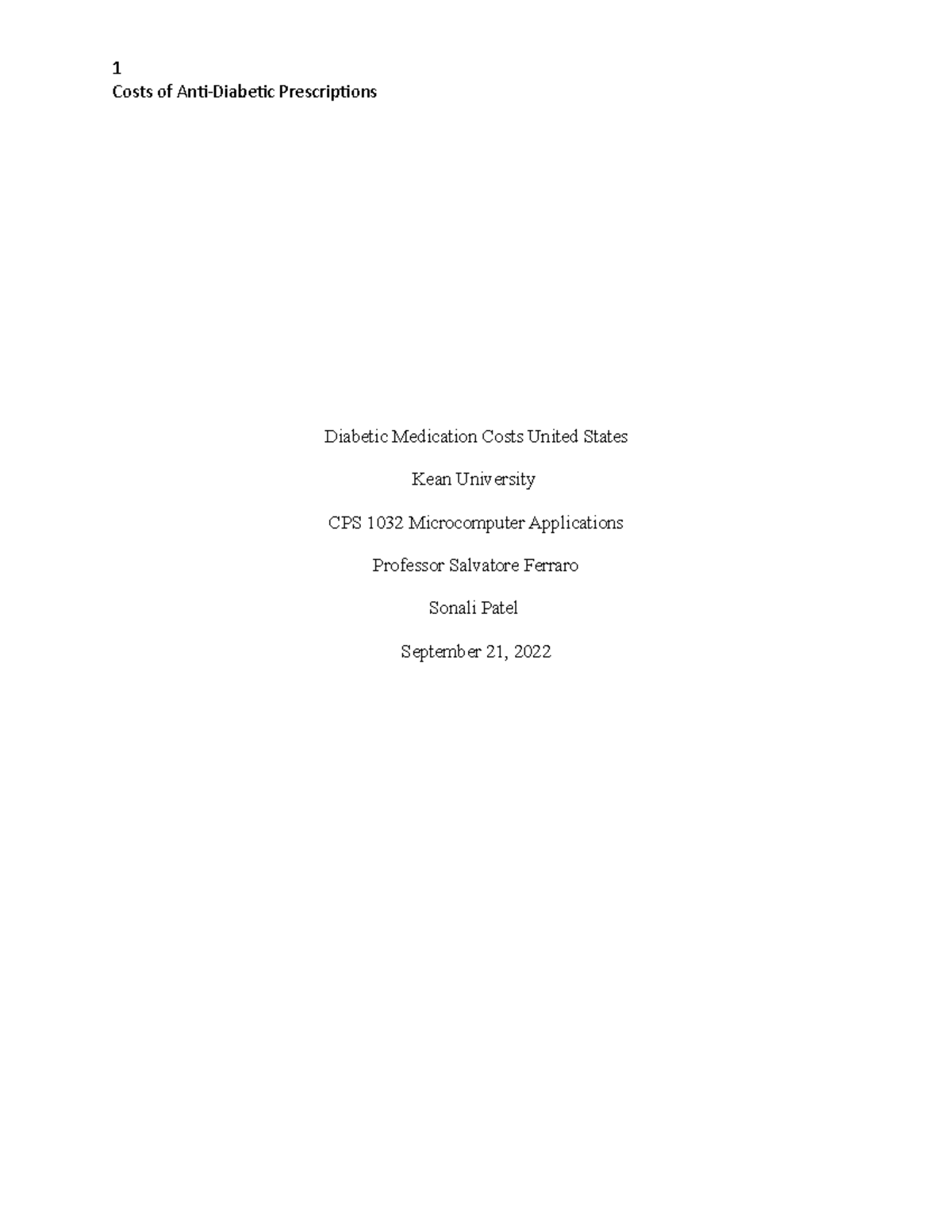 CPS 1032 Unit 3 Paper - Costs of Anti-Diabetic Prescriptions Diabetic ...