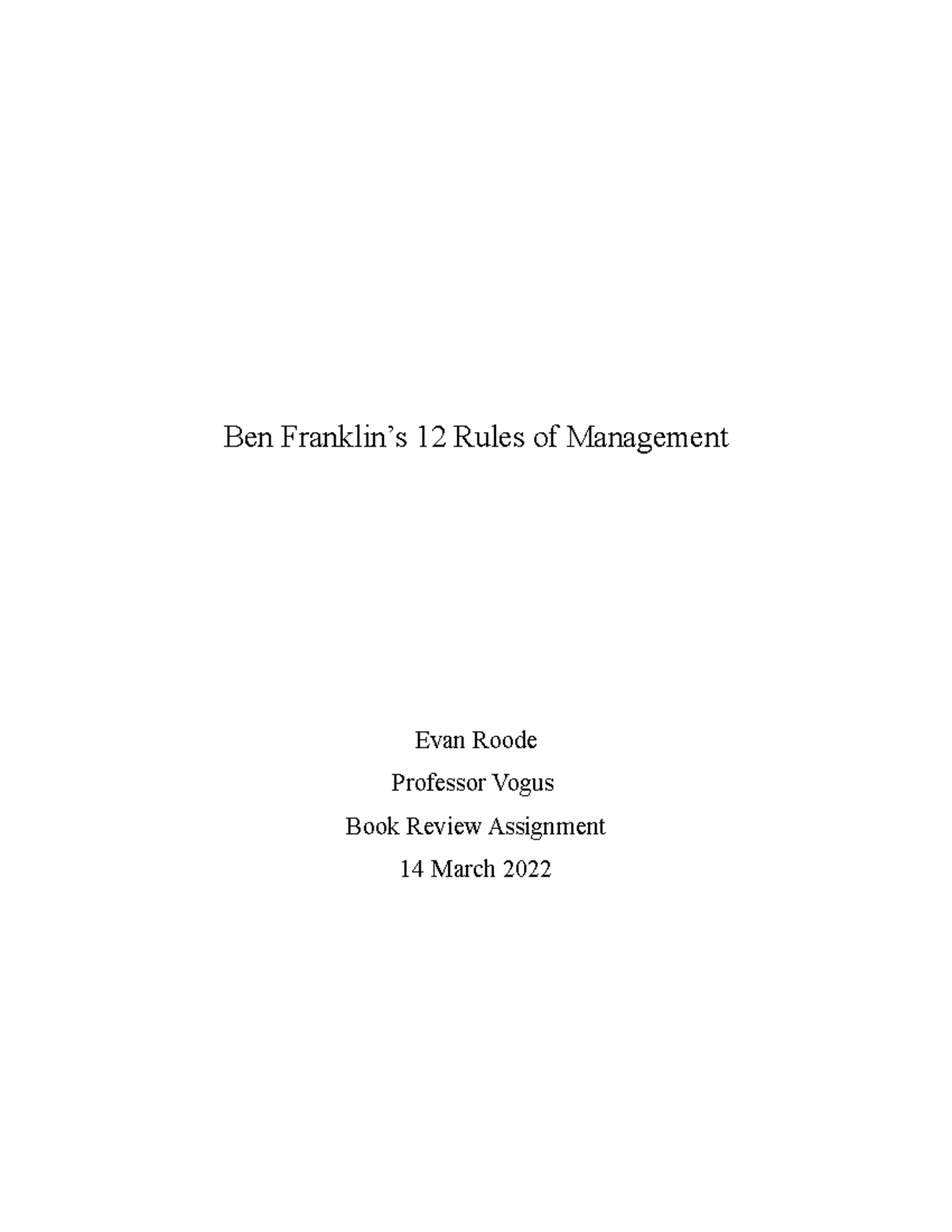 Prin of Management Book Review Evan Roode - Ben Franklin’s 12 Rules of ...