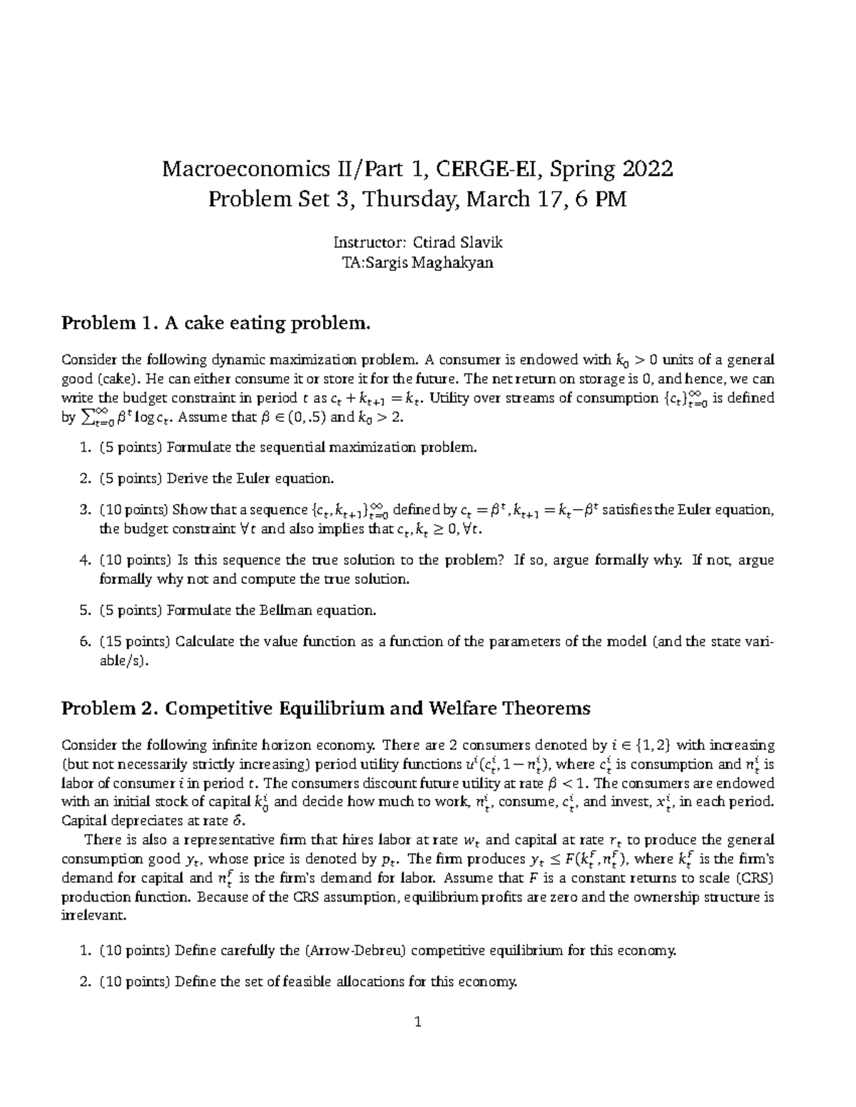 PS3 - Homework - Macroeconomics II/Part 1, CERGE-EI, Spring 2022 Problem Set 3, Thursday, March ...