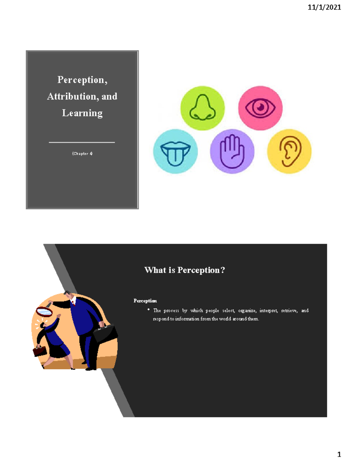 Ob 4 - FDGRT - Perception, Attribution, and Learning (Chapter 4) What is Perception? Perception ...