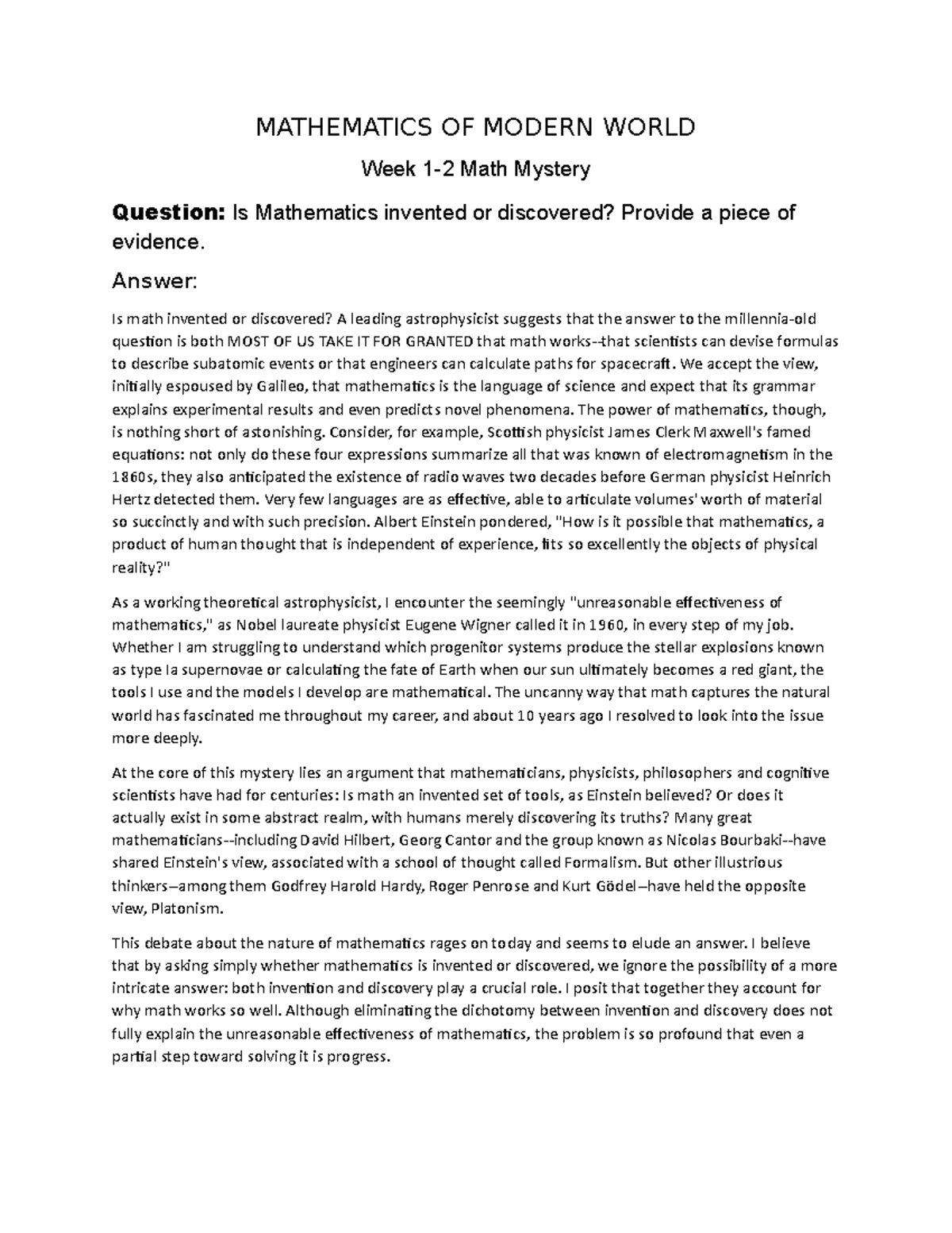 MATHEMATICS OF MODERN WORLD - Answer: Is math invented or discovered? A ...