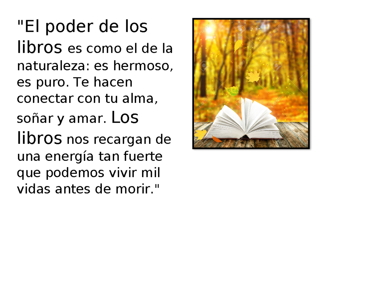 El poder de los libros es como el de la naturaleza - "El poder de los ...