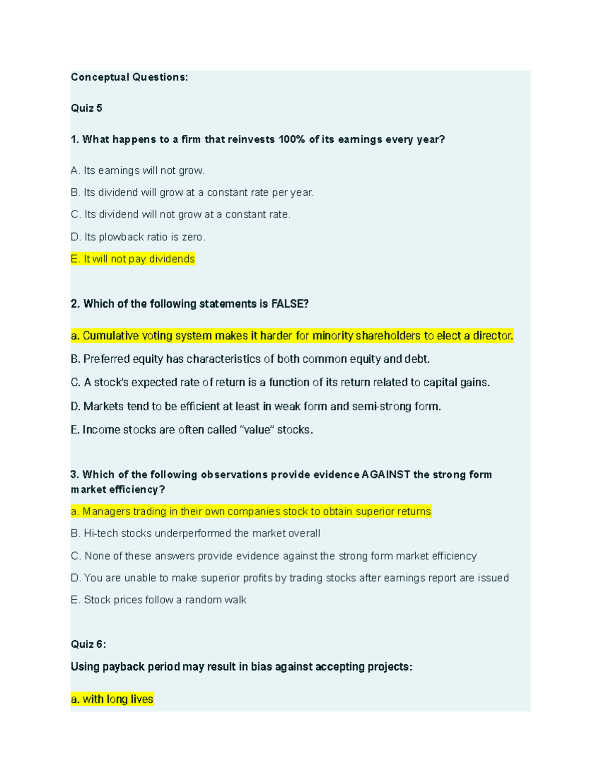 Conceptual ADMS 3530 - Conceptual Questions: Quiz 5 1. What happens to ...