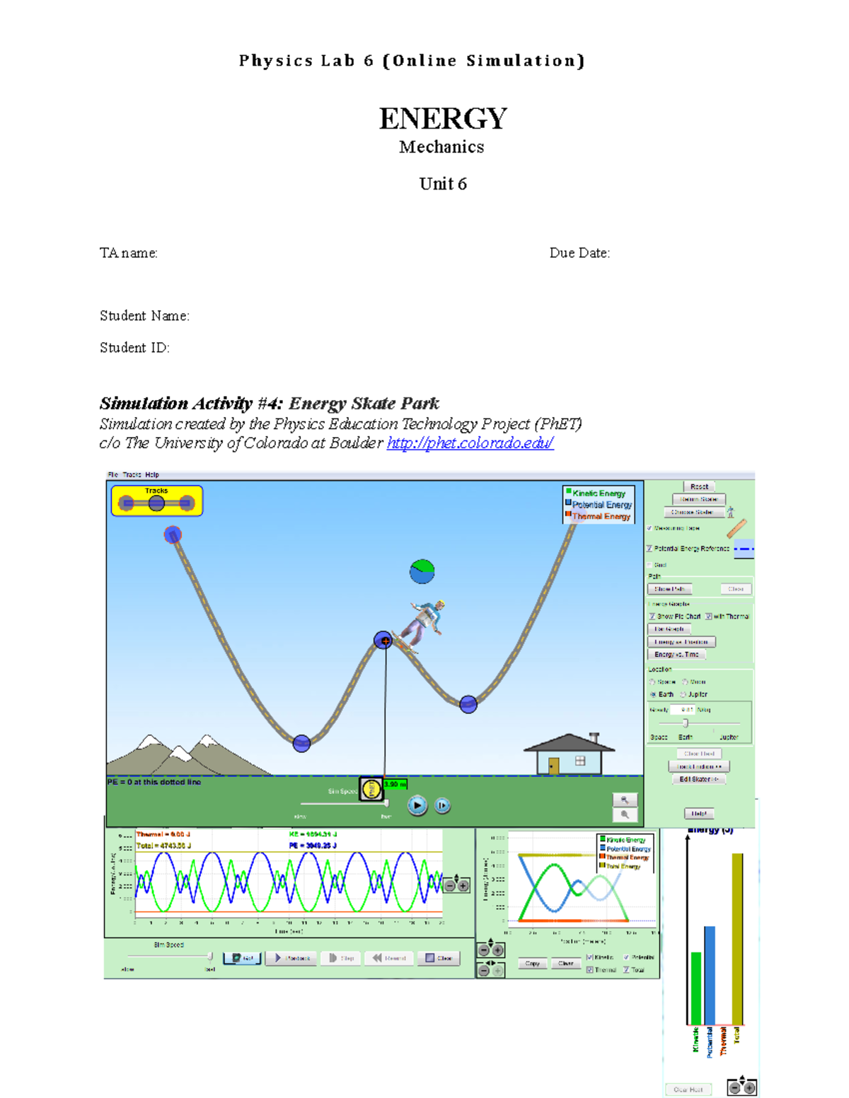 Lab-6 Energy Online - Lab - ENERGY Mechanics Unit 6 TA name: Due Date ...